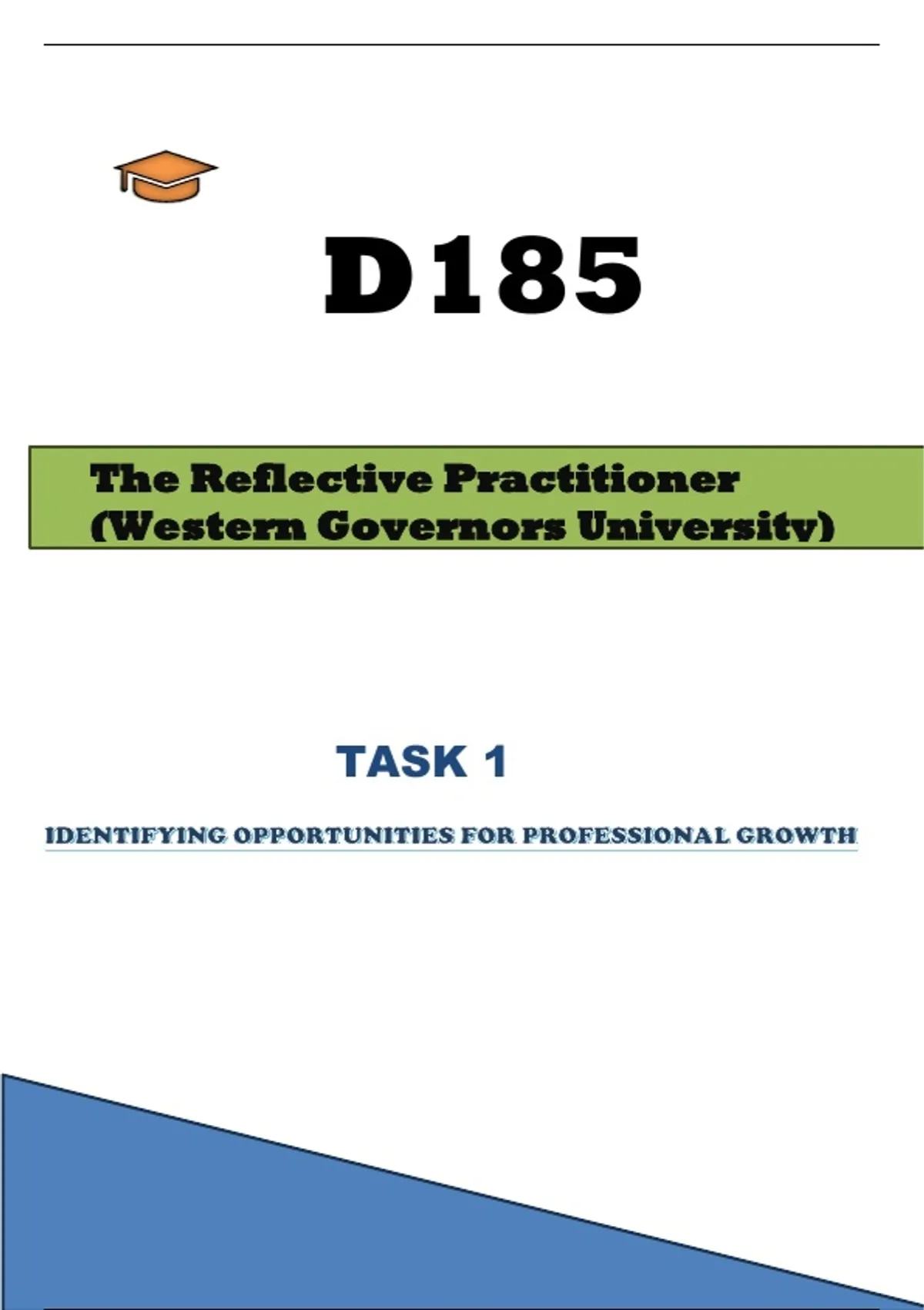 WGU D185 Reflective Practitioner Task 1 Example: WGU Professional ...