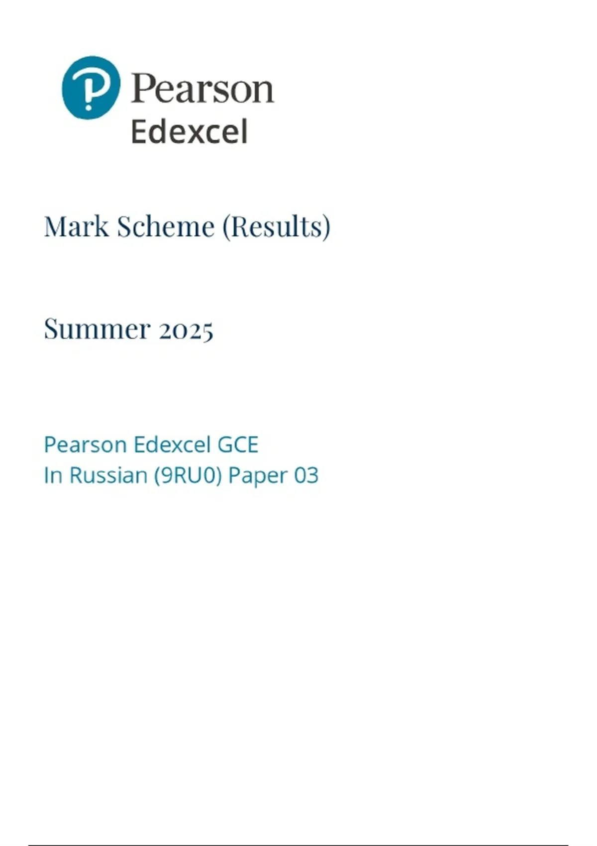 2025 Pearson Edexcel GCE In Russian (9RU0) Paper 03 Marking Scheme ...