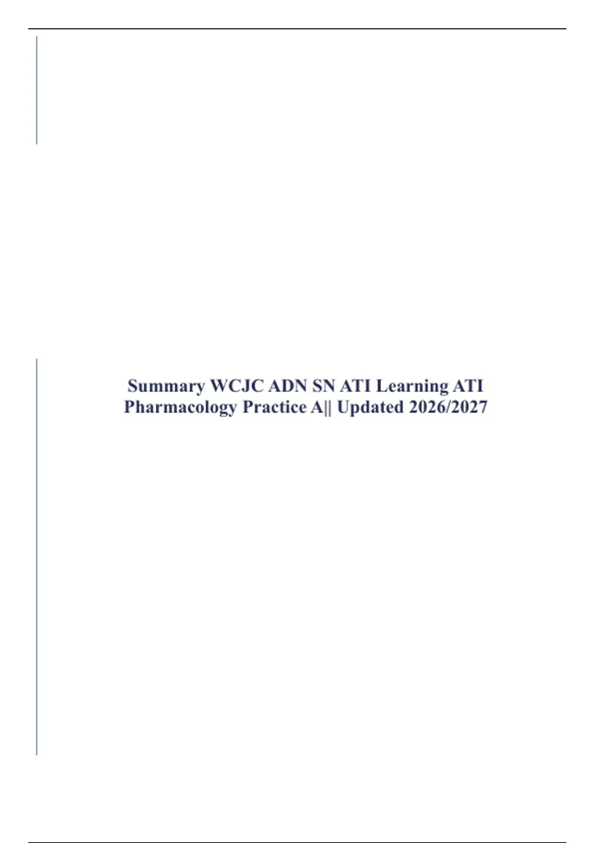 WCJC ADN Nursing: ATI Pharmacology Practice A Complete Summary & Review ...