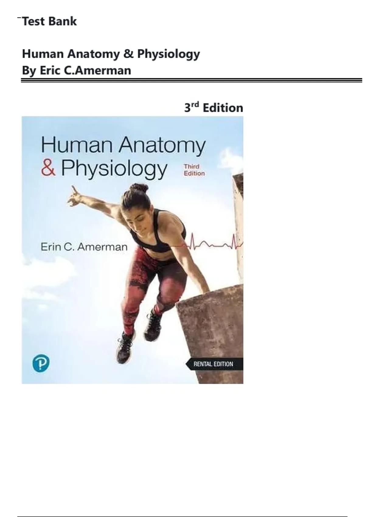 Test Bank For Human Anatomy & Physiology 3rd Edition By Eric C.Amerman ...
