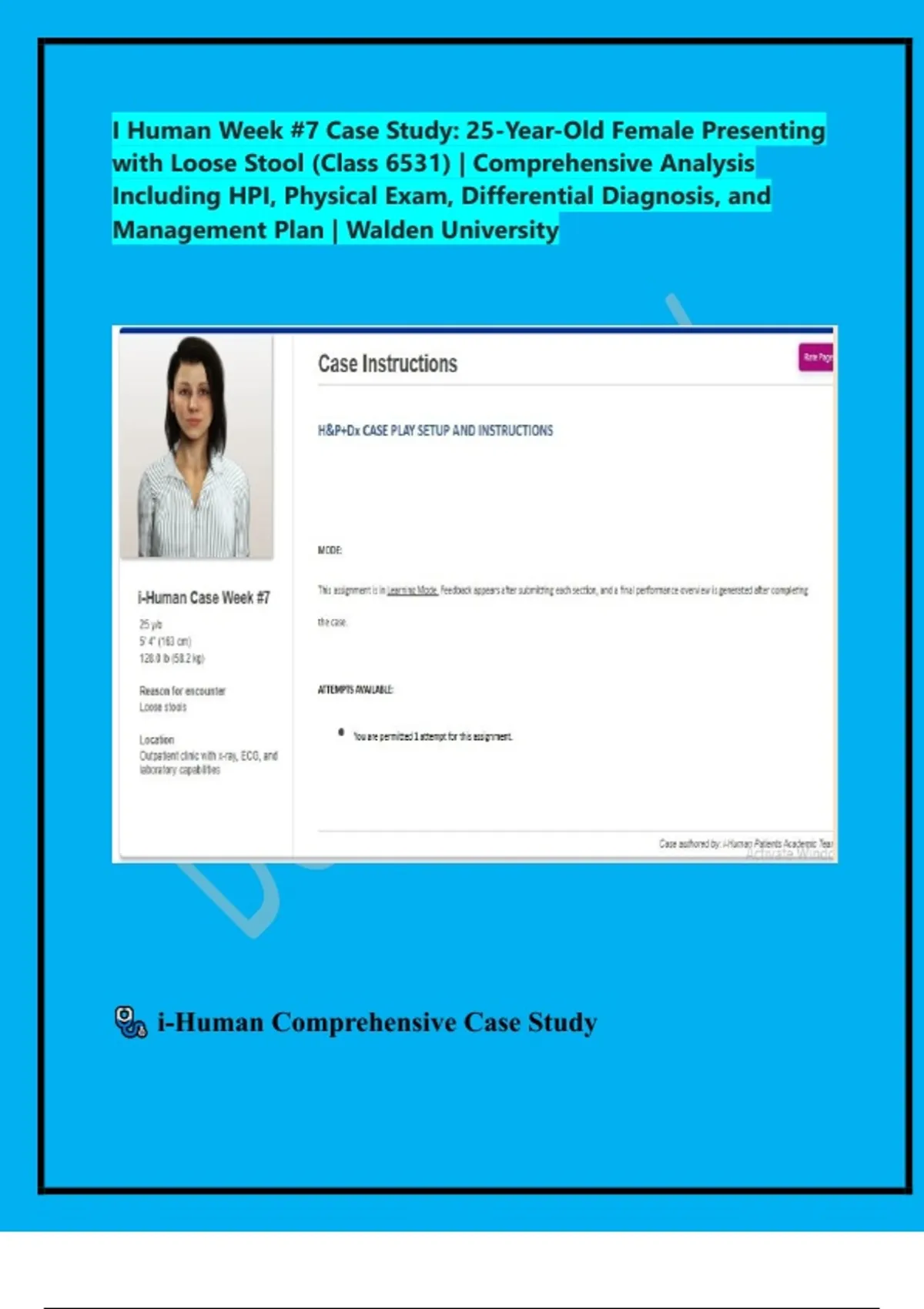 I Human Week #7 Case Study: 25-Year-Old Female Presenting with Loose ...