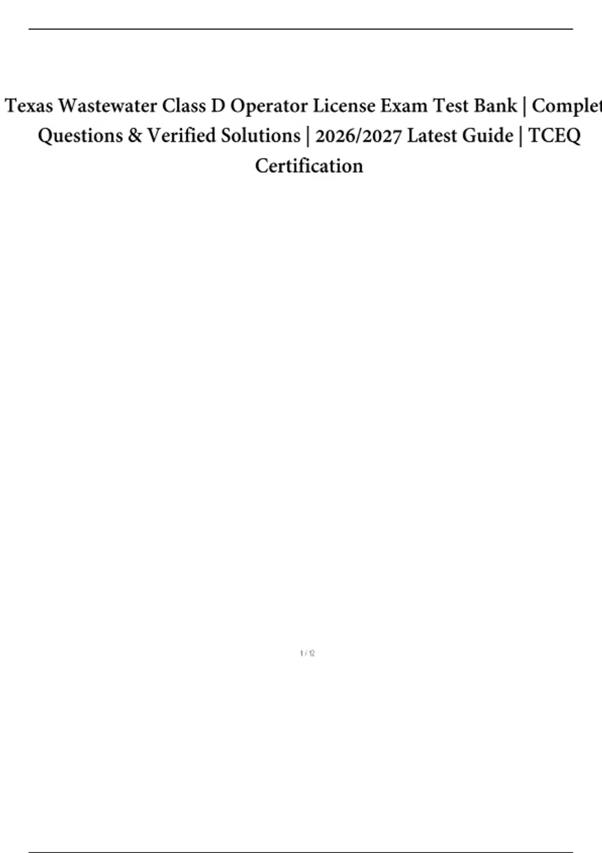 Texas Wastewater Class D Operator License Exam Test Bank | Complete ...
