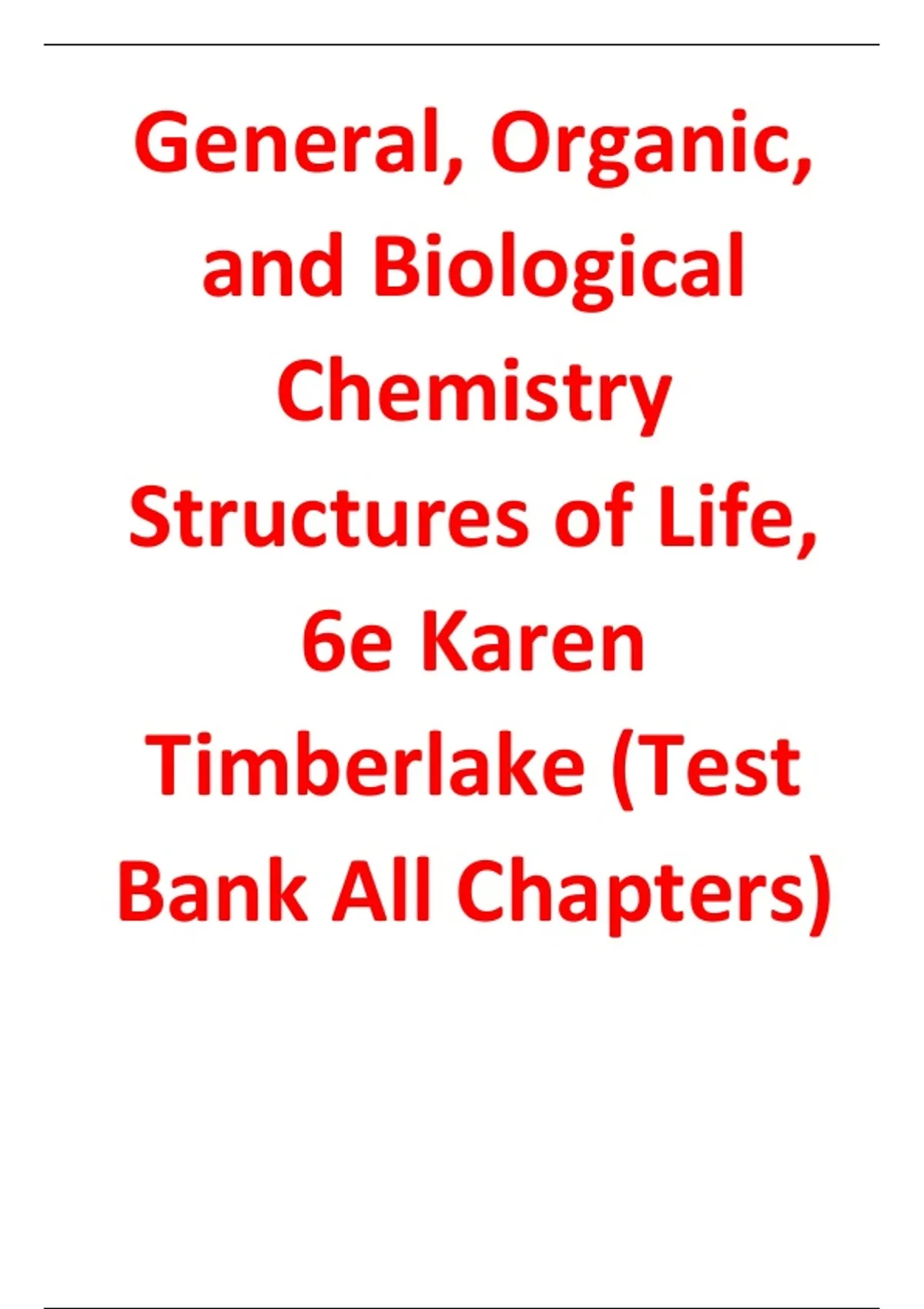 General Organic and Biological Chemistry Test Bank Structures of Life ...