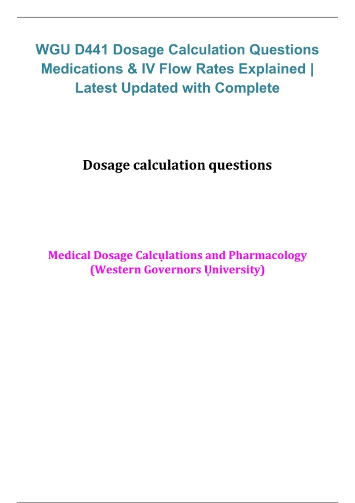WGU D441 Dosage Calculation Questions – Medications & IV Flow Rates ...