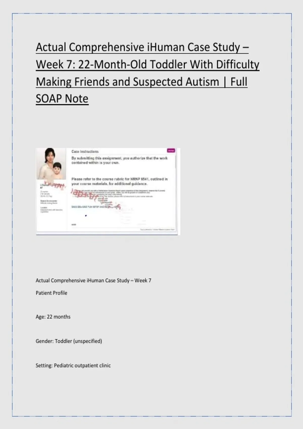 Actual Comprehensive iHuman Case Study – Week 7: 22-Month-Old Toddler ...