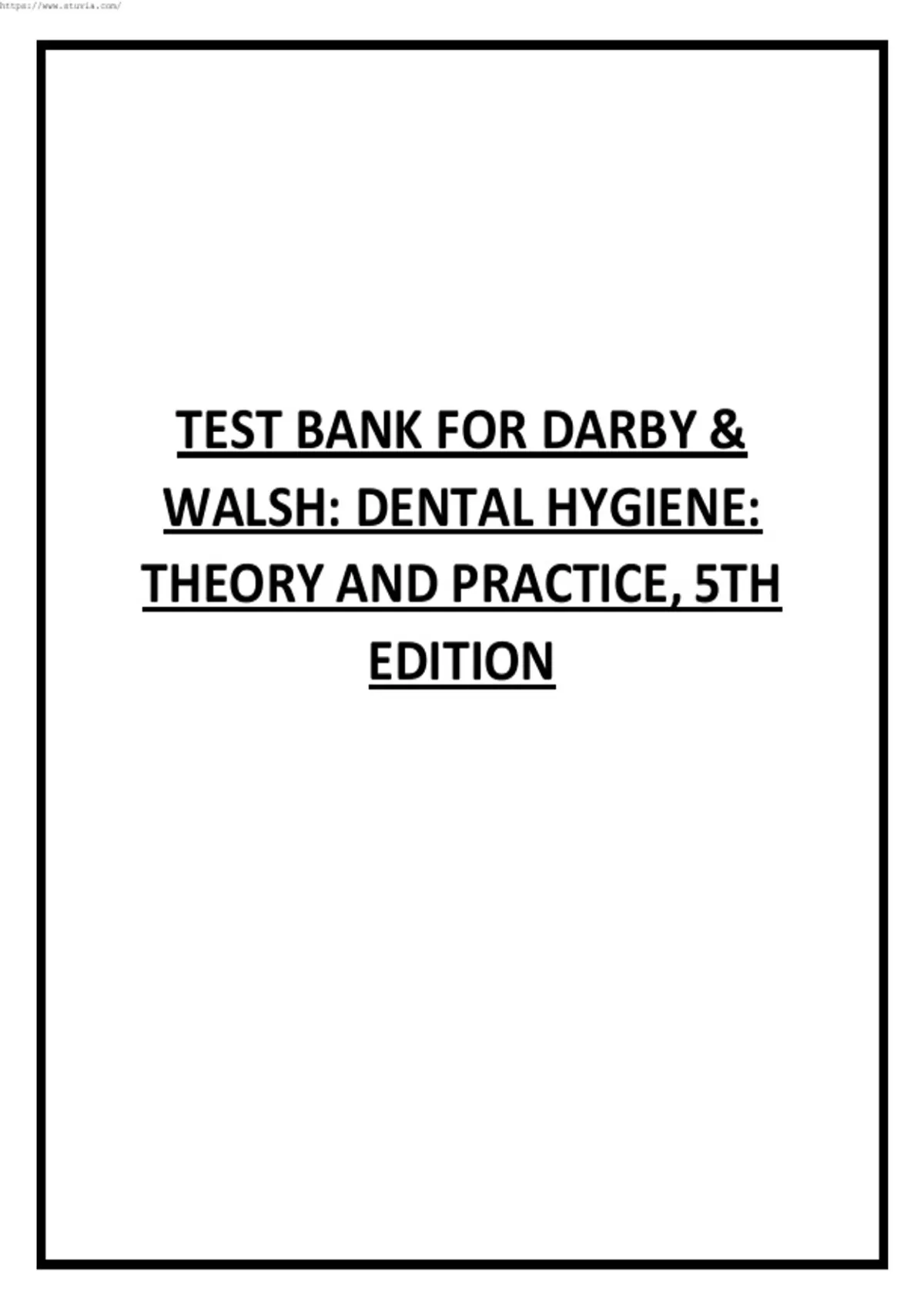 Darby & Walsh Dental Hygiene 5th Ed. Test Bank – Complete with Answers ...