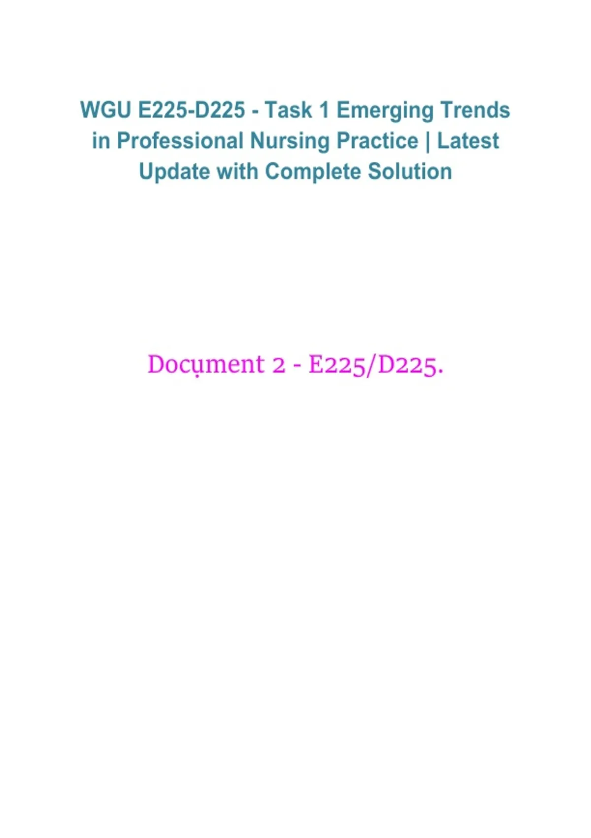 WGU E225-D225 Emerging Trends in Professional Nursing Practice ...