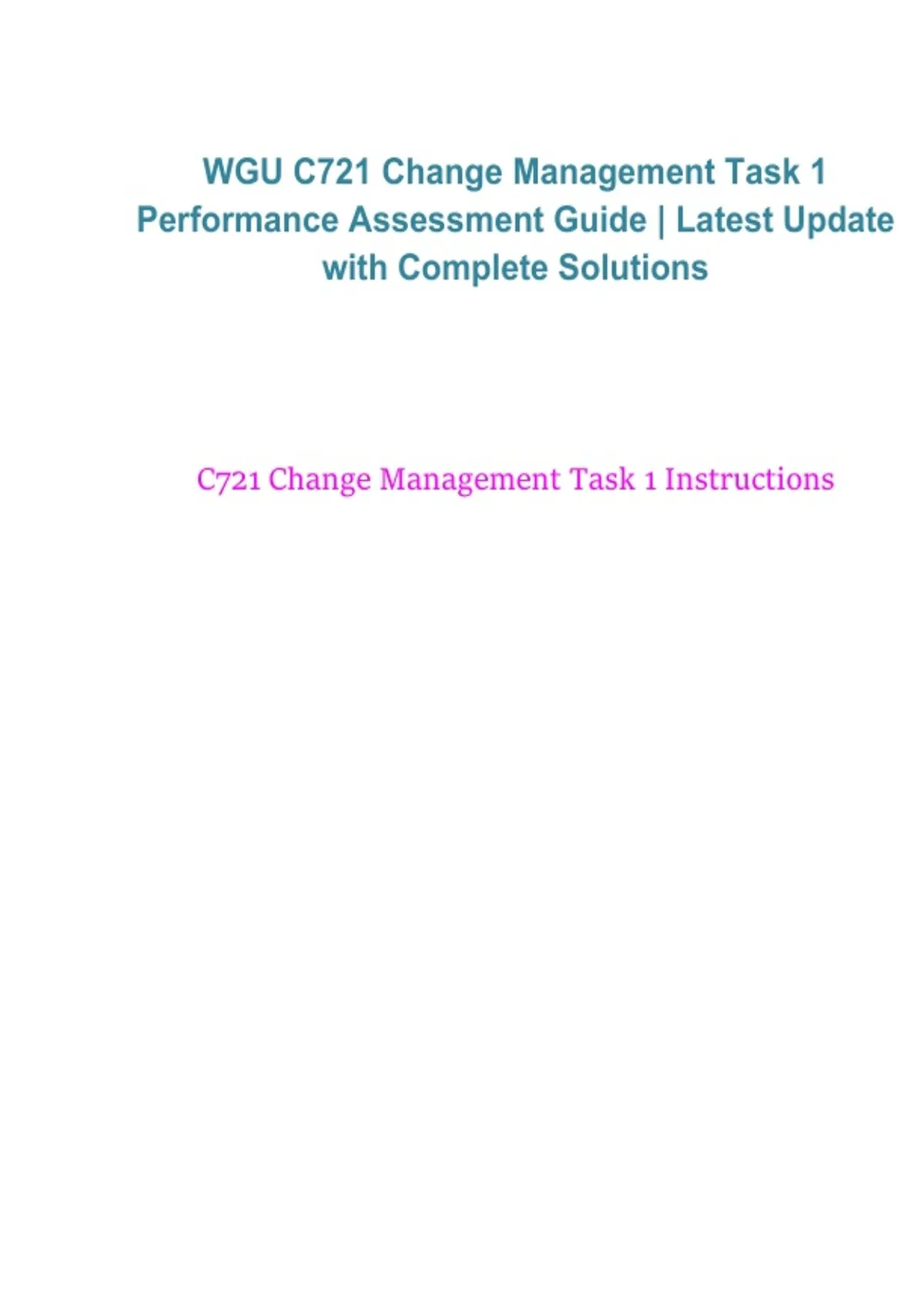 WGU C721 Change Management Task 1 Performance Assessment Guide ...