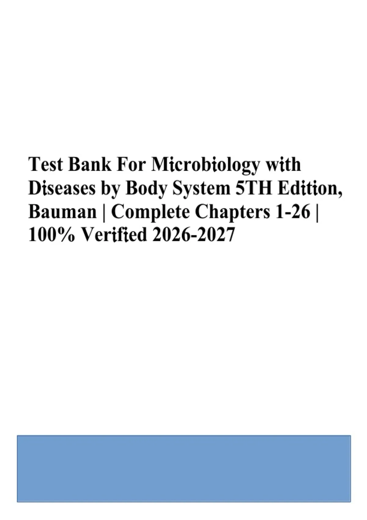 Test Bank for Microbiology with Diseases by Body System 5th Edition ...