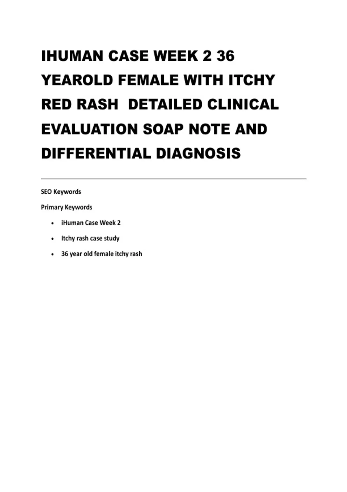 IHUMAN CASE WEEK 2 36 YEAROLD FEMALE WITH ITCHY RED RASH DETAILED ...