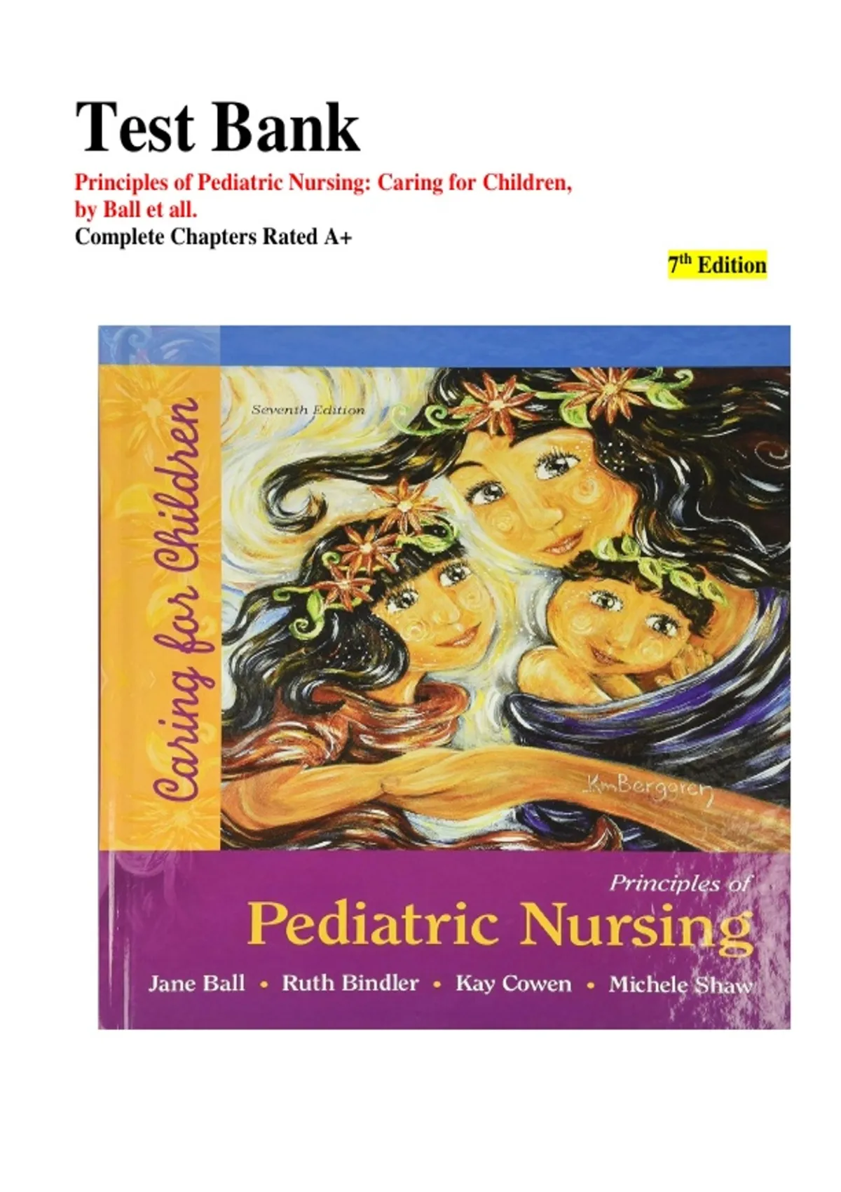 Principles of Pediatric Nursing Test Bank 7th Edition | Ball et al ...