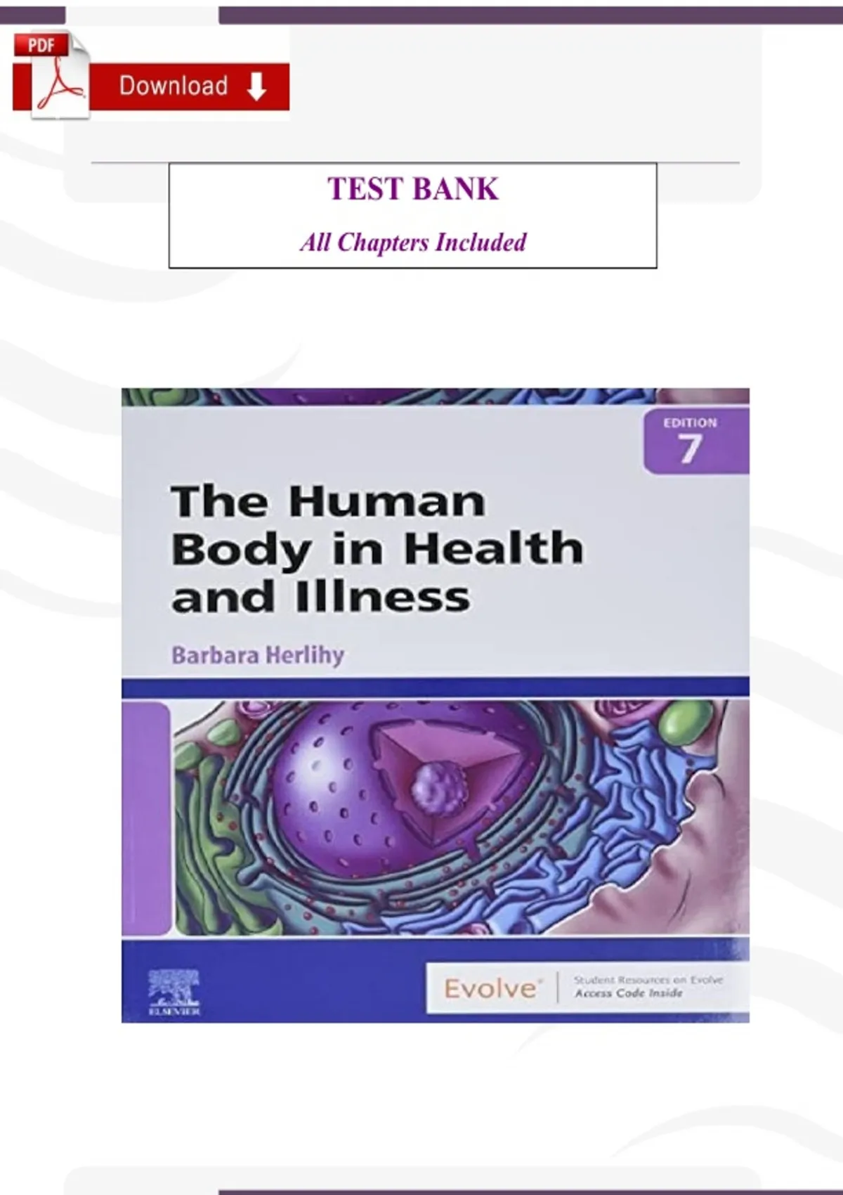 The Human Body in Health and Illness (7th Edition, Barbara Herlihy ...