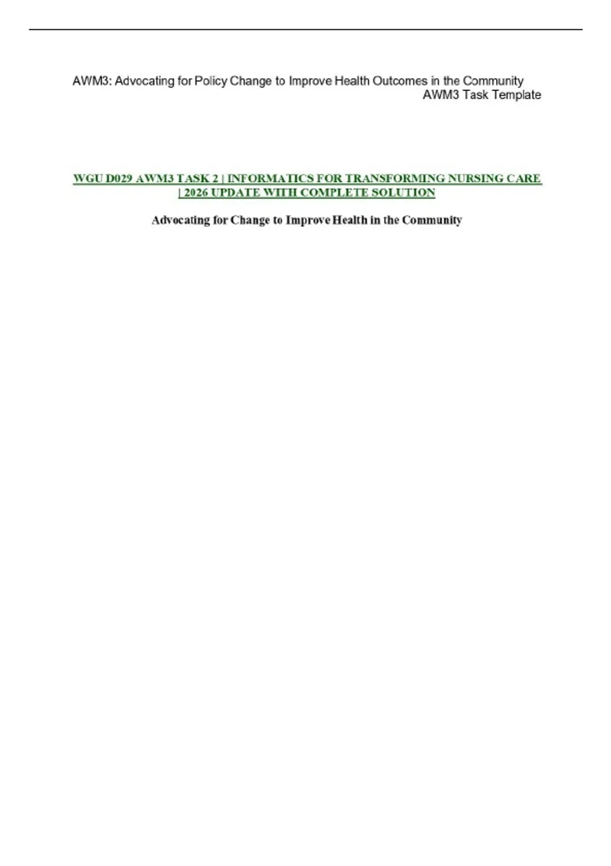 WGU D029 AWM3 TASK 2 | INFORMATICS FOR TRANSFORMING NURSING CARE | 2026 ...