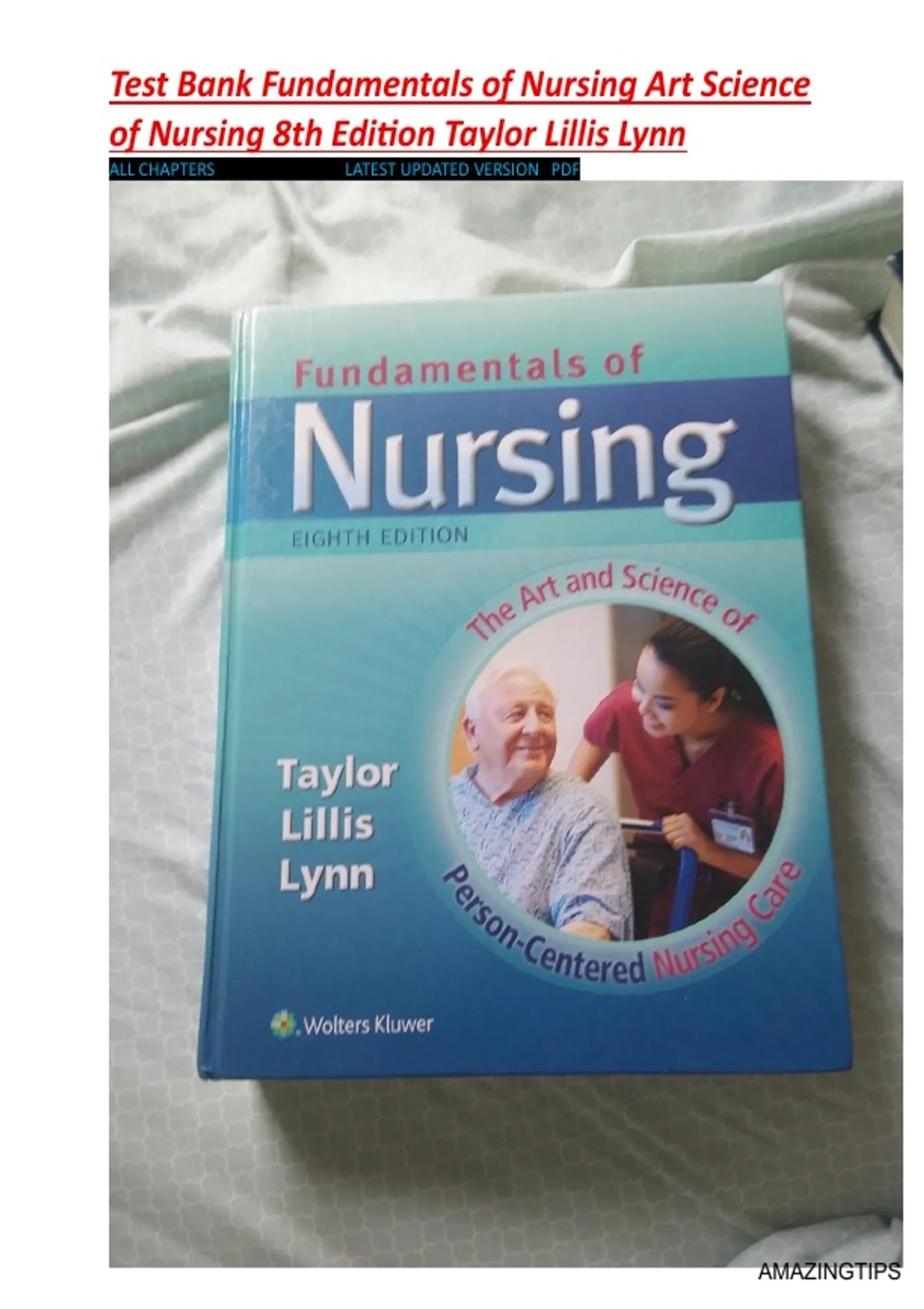 Test Bank for Fundamentals of Nursing Art Science of Nursing 8th ...