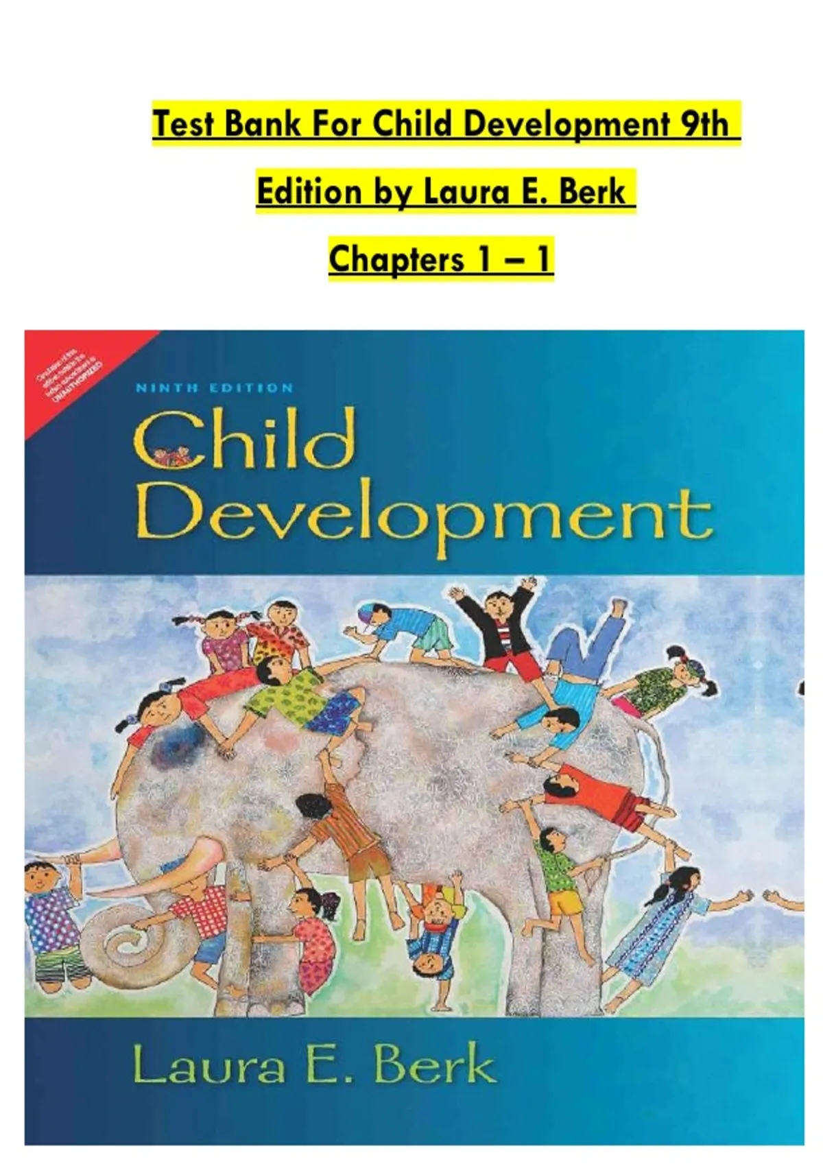 Child Development 9th Edition Laura E. Berk Test Bank – Chapters 1-15 ...