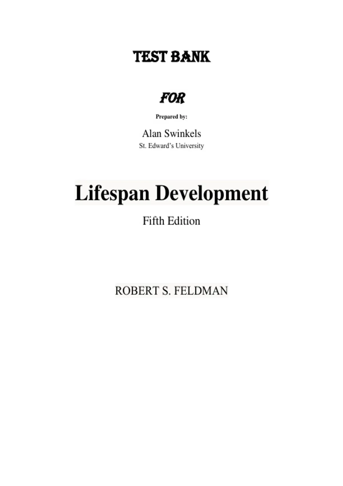 Test Bank for Lifespan Development: A Topical Approach, 5th Edition ...