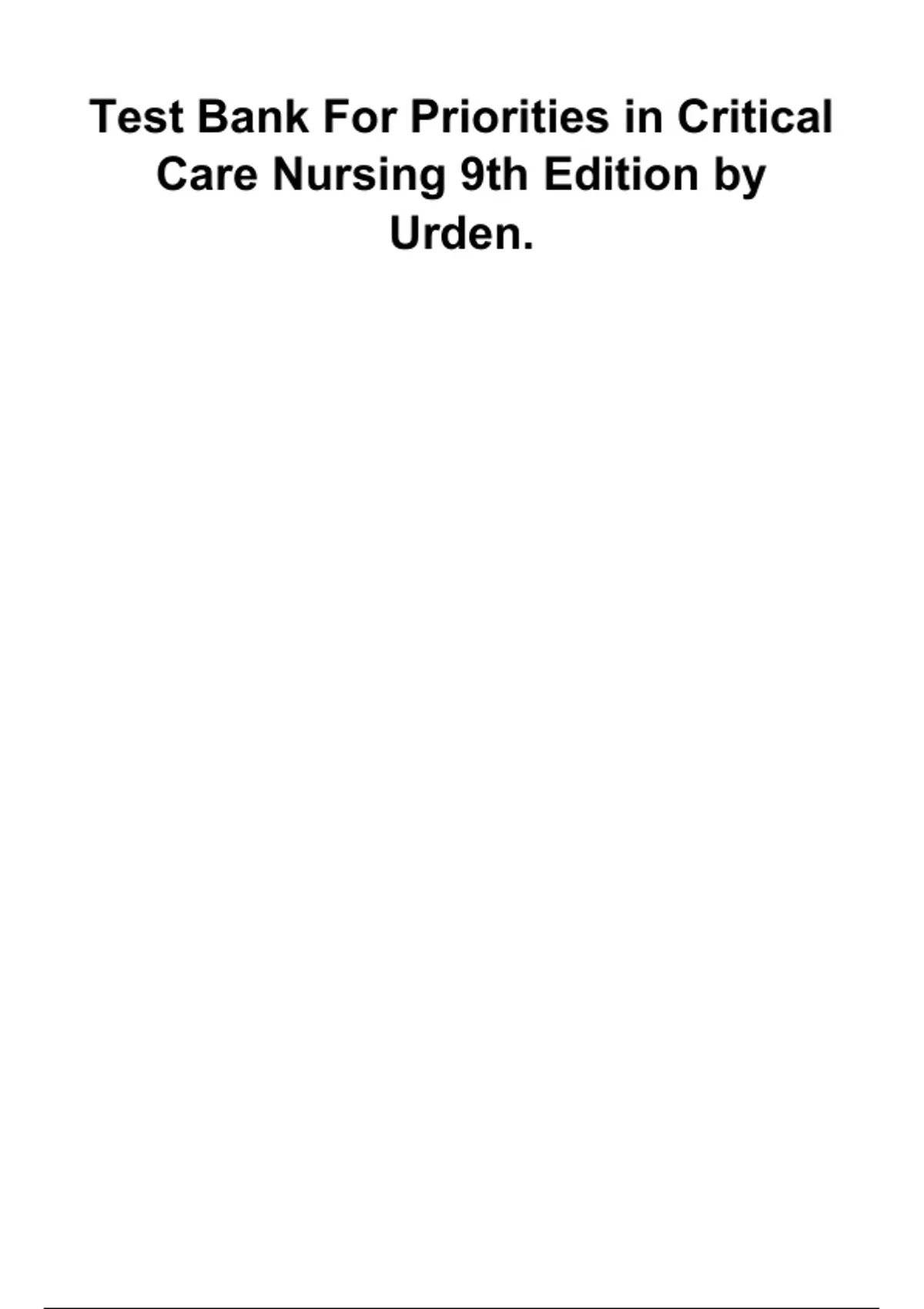 Test Bank for Priorities in Critical Care Nursing, 9th Edition by Urden ...