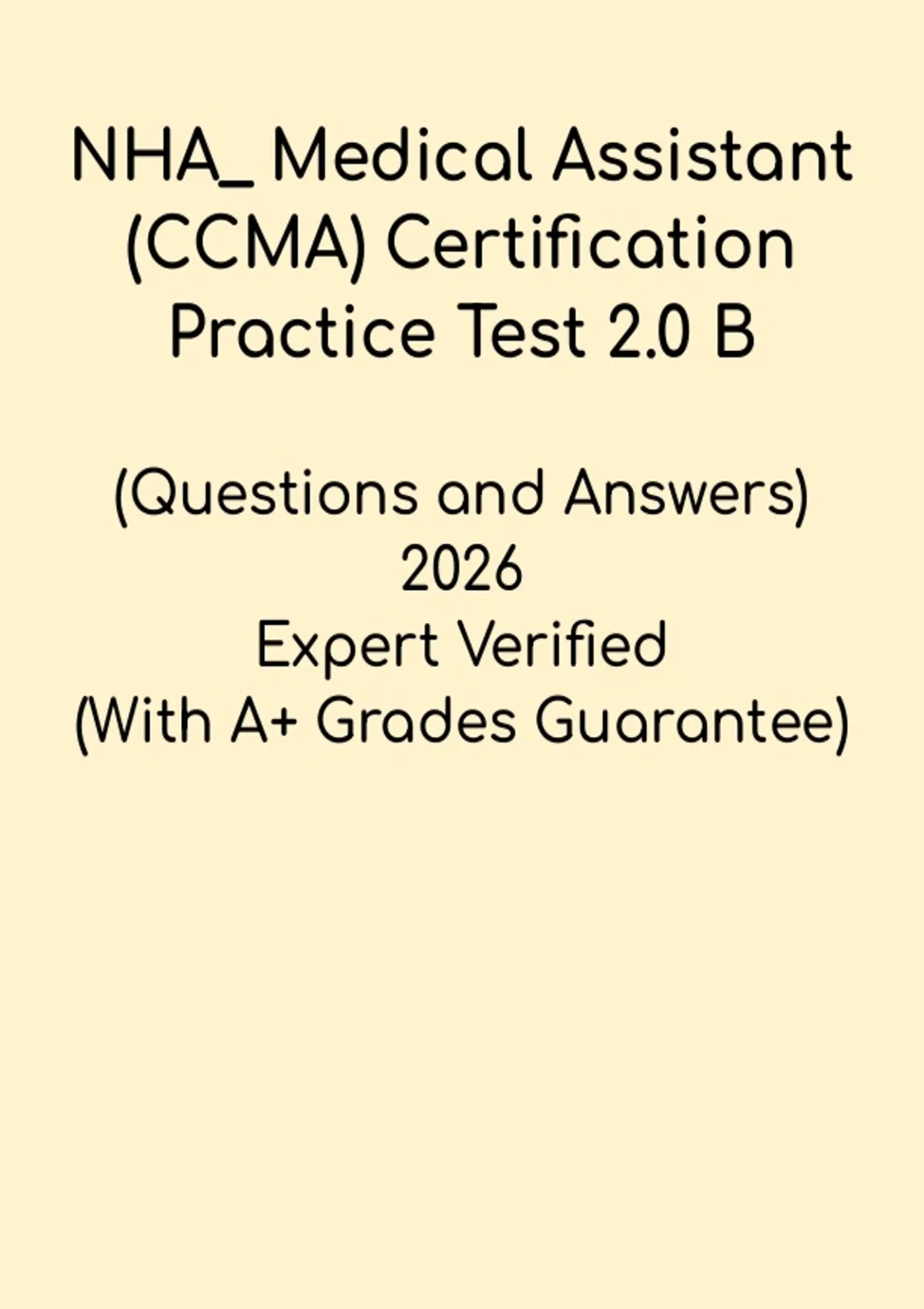 NHA Medical Assistant (CCMA) Certification Practice Test 2.0 B - Nha ...