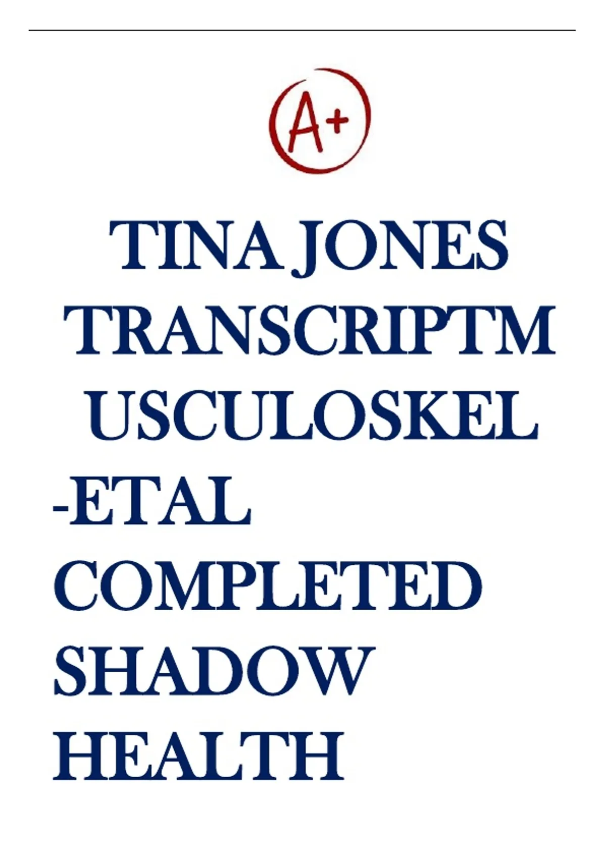 Tina Jones Musculoskeletal Assessment – Completed Transcript Shadow ...