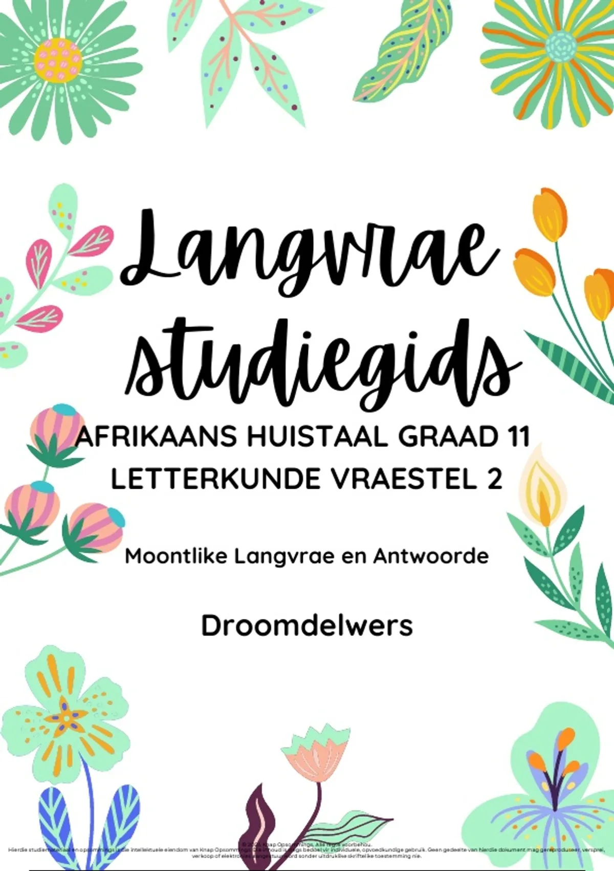 Summary Droomdelwers Langvrae Studiegids - Graad 11 - Afrikaans ...