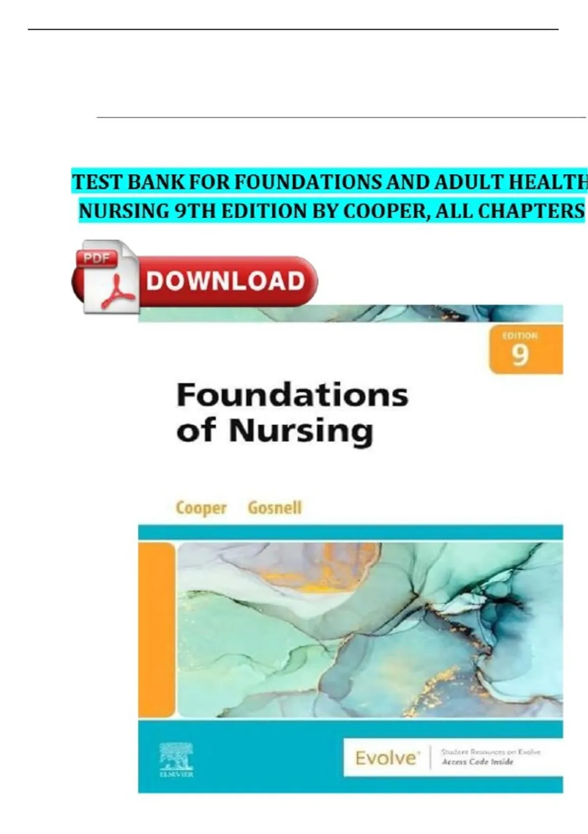Test Bank for Foundations and Adult Health Nursing, Ninth Edition by ...