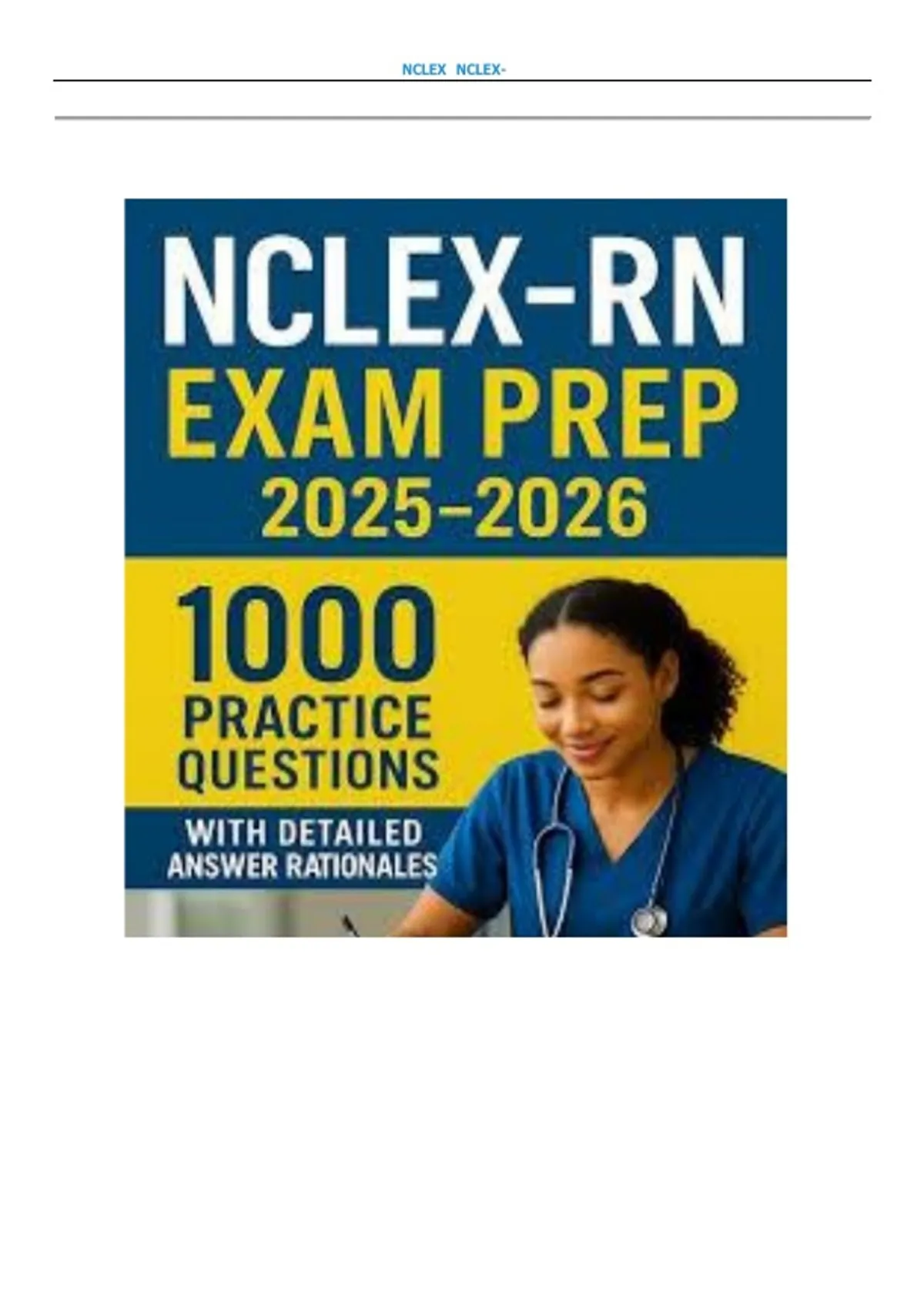 "NCLEX-RN 1000 Practice Questions with Detailed Rationales – COMPLETE ...