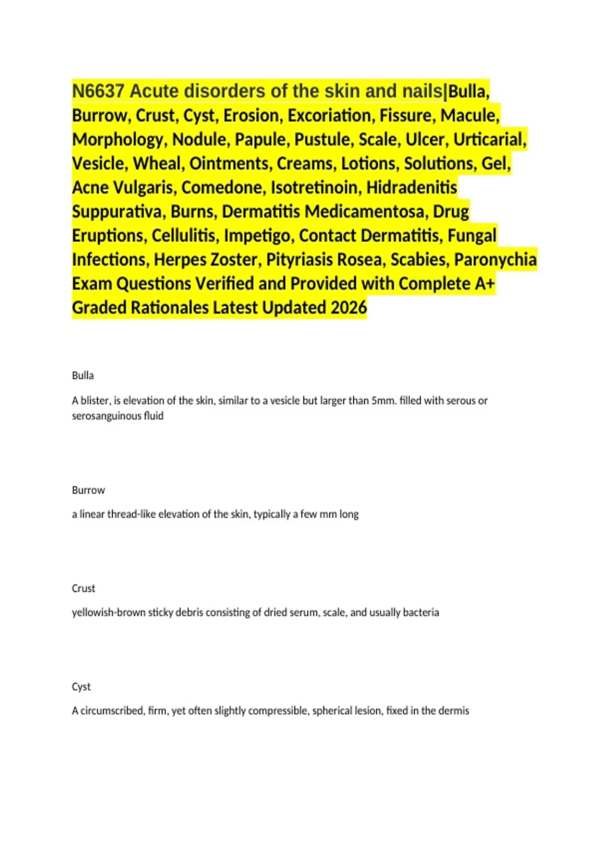 N6637 Acute disorders of the skin and nails|Bulla, Burrow, Crust, Cyst ...