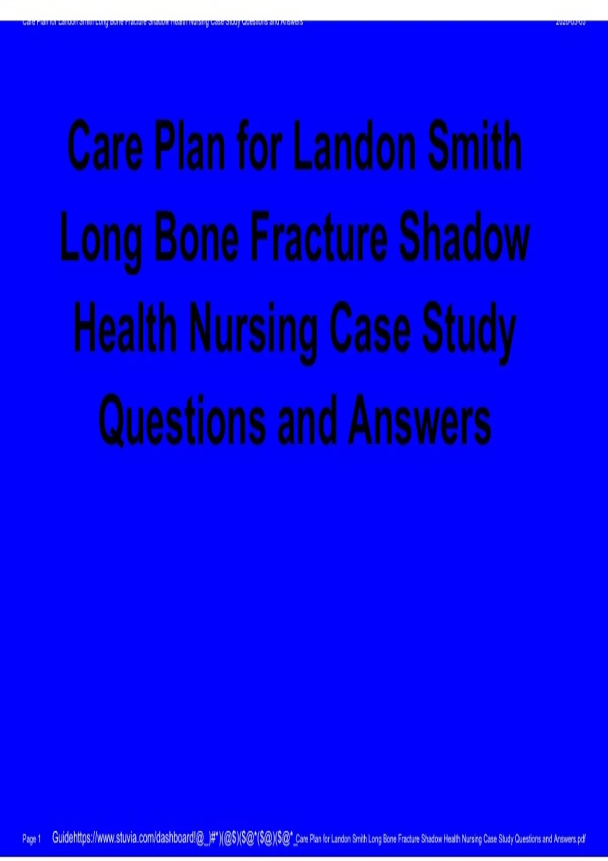 Care Plan for Landon Smith Long Bone Fracture Shadow Health Nursing ...