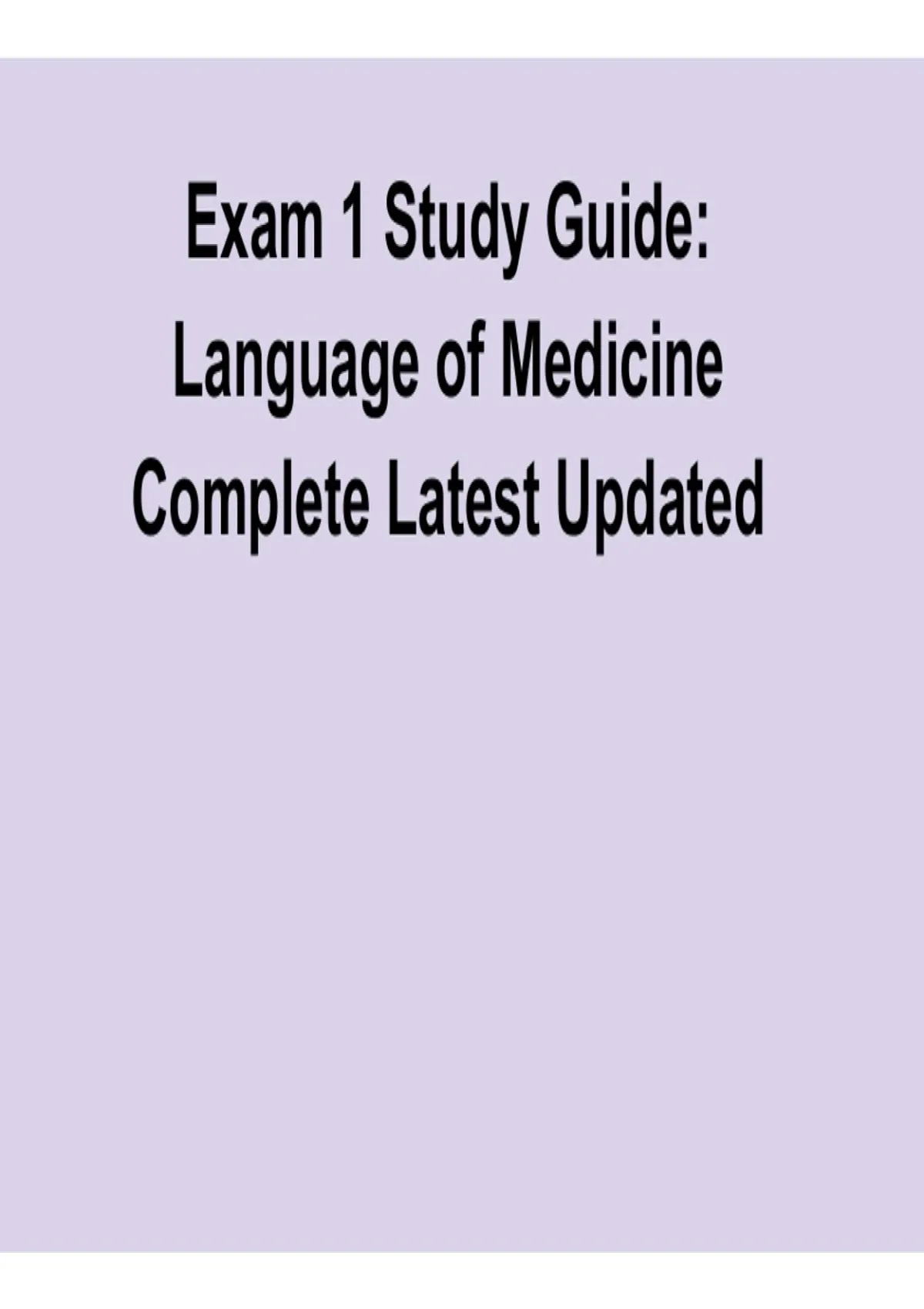 2025/ 2026 Exam 1 Study Guide – Language of Medicine Complete Latest ...