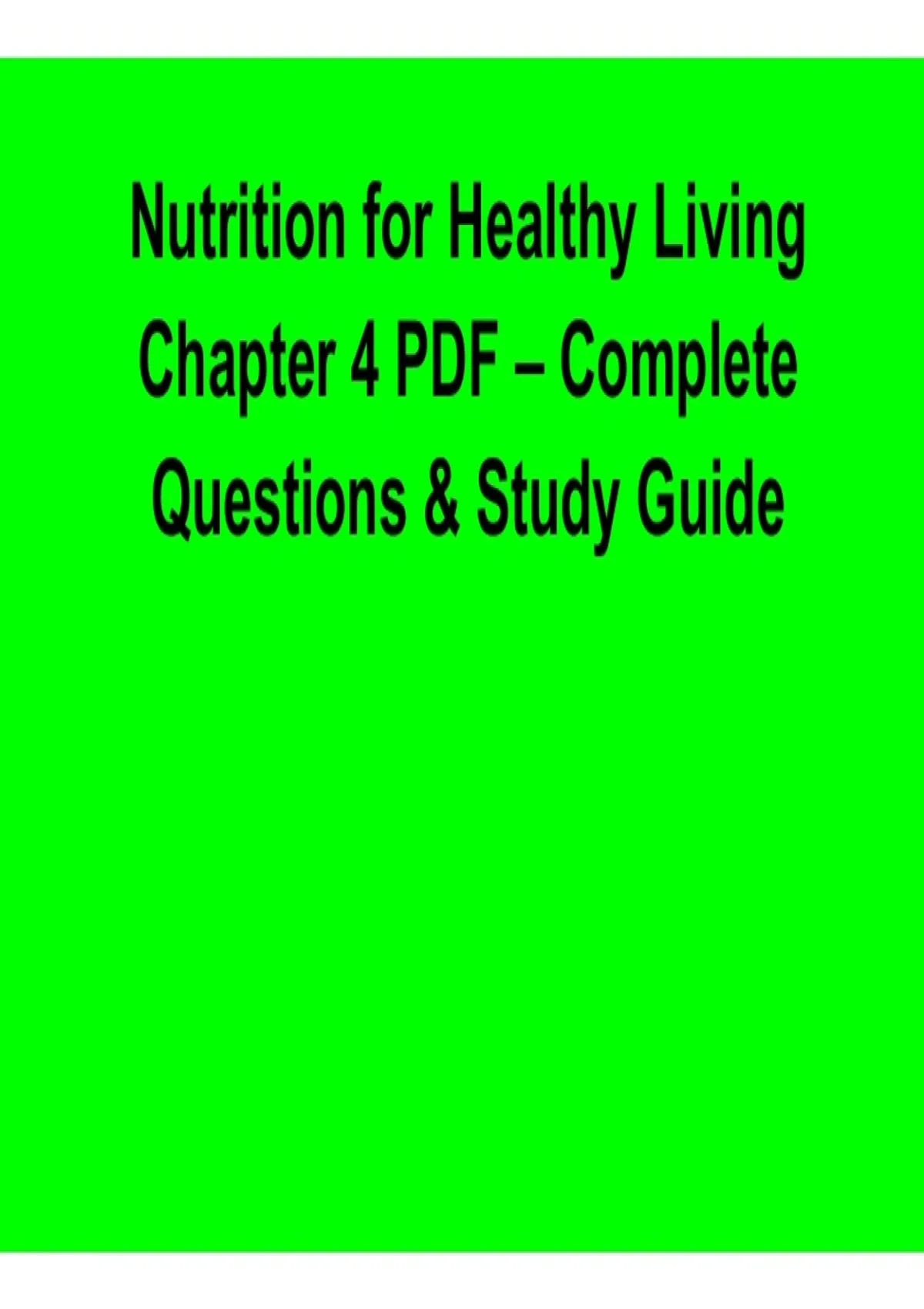 Nutrition for Healthy Living Chapter 4 PDF – Complete Questions & Study ...