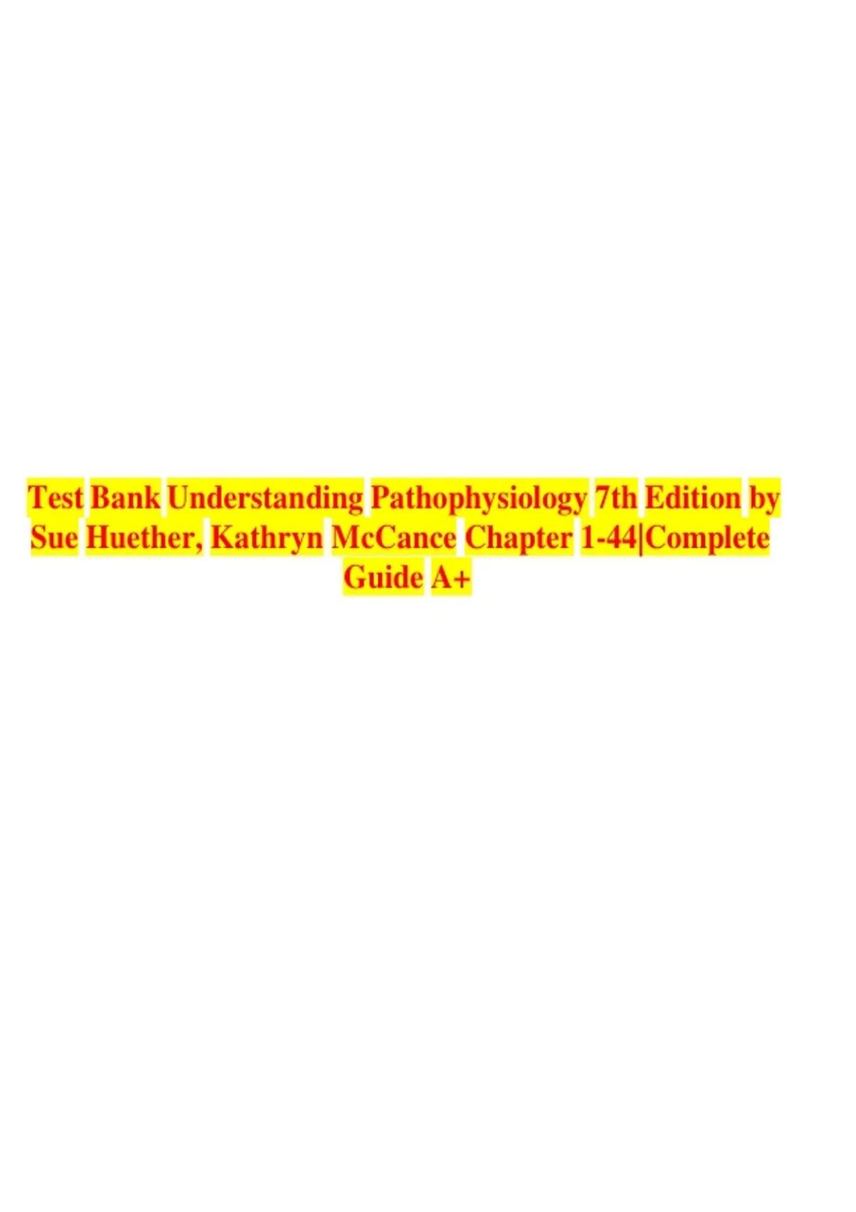 Understanding Pathophysiology 7th Edition by Huether Test Bank Latest ...
