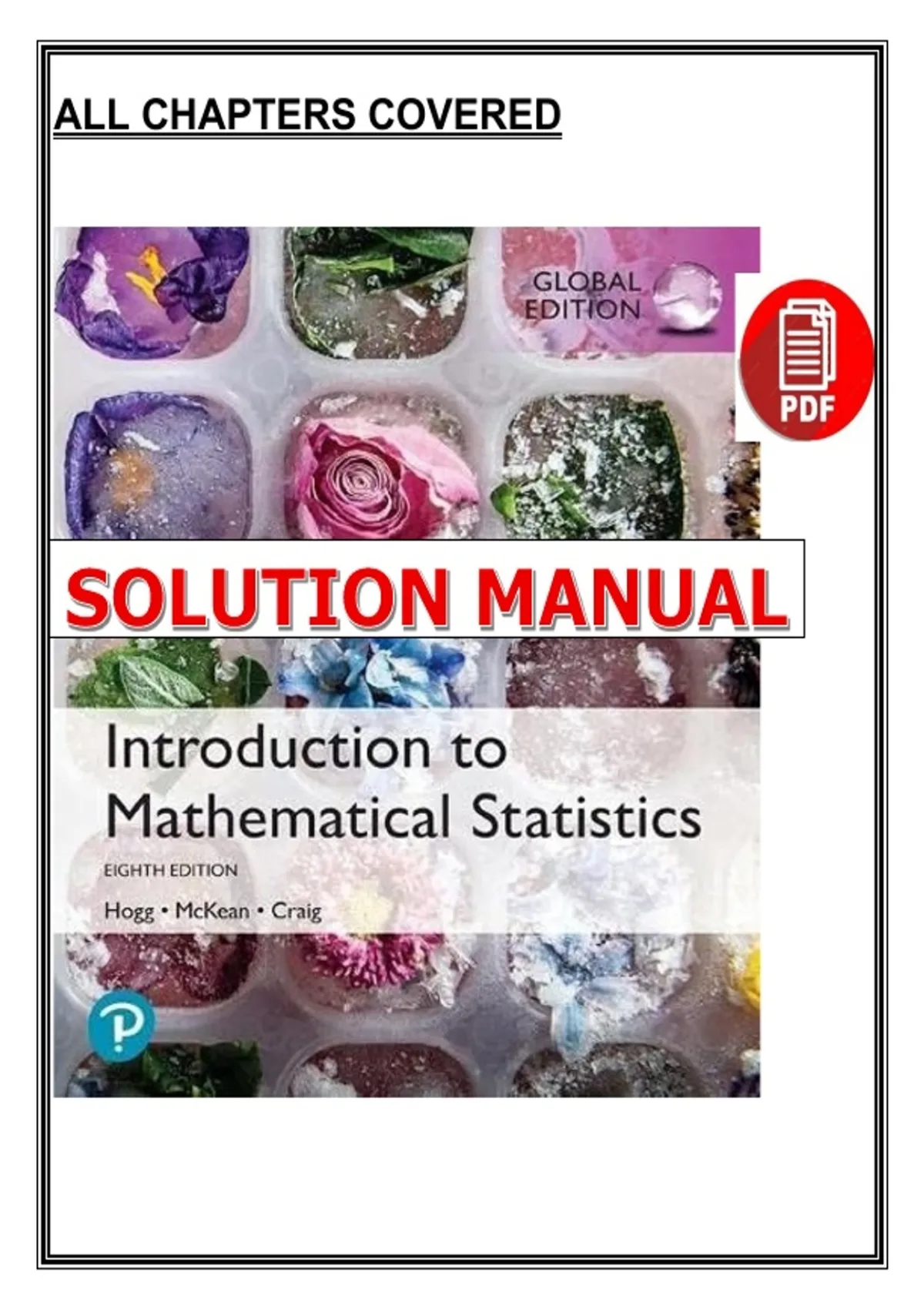 Solutions Manual for Introduction to Mathematical Statistics (Global ...