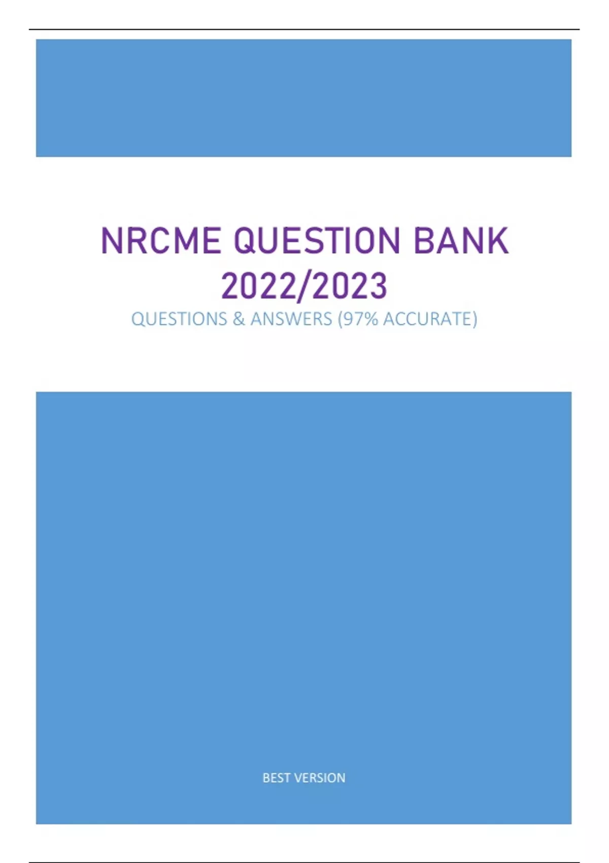 NRCME QUESTION BANK 2022/2023 - QUESTIONS & ANSWERS (97% ACCURATE) BEST ...