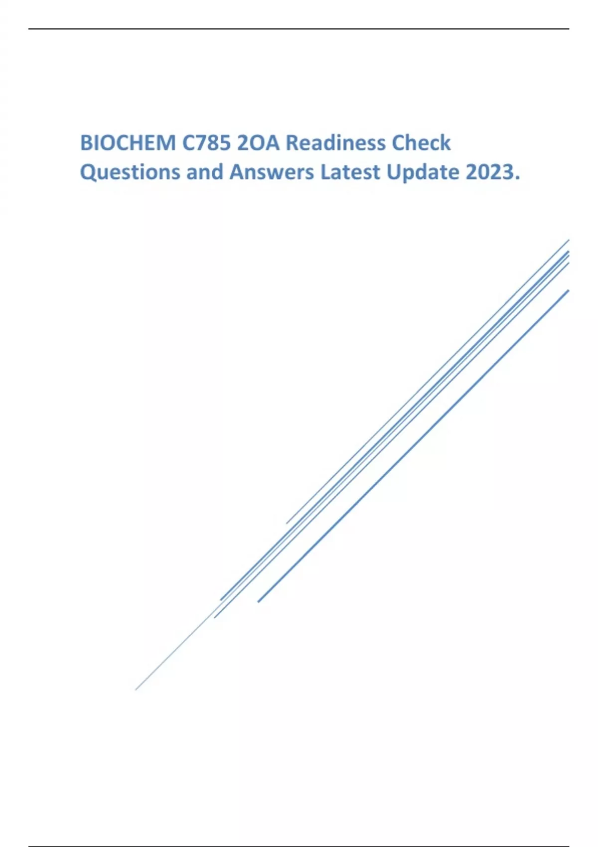 BIOCHEM C785 2OA Readiness Check Questions and Answers Latest Update ...