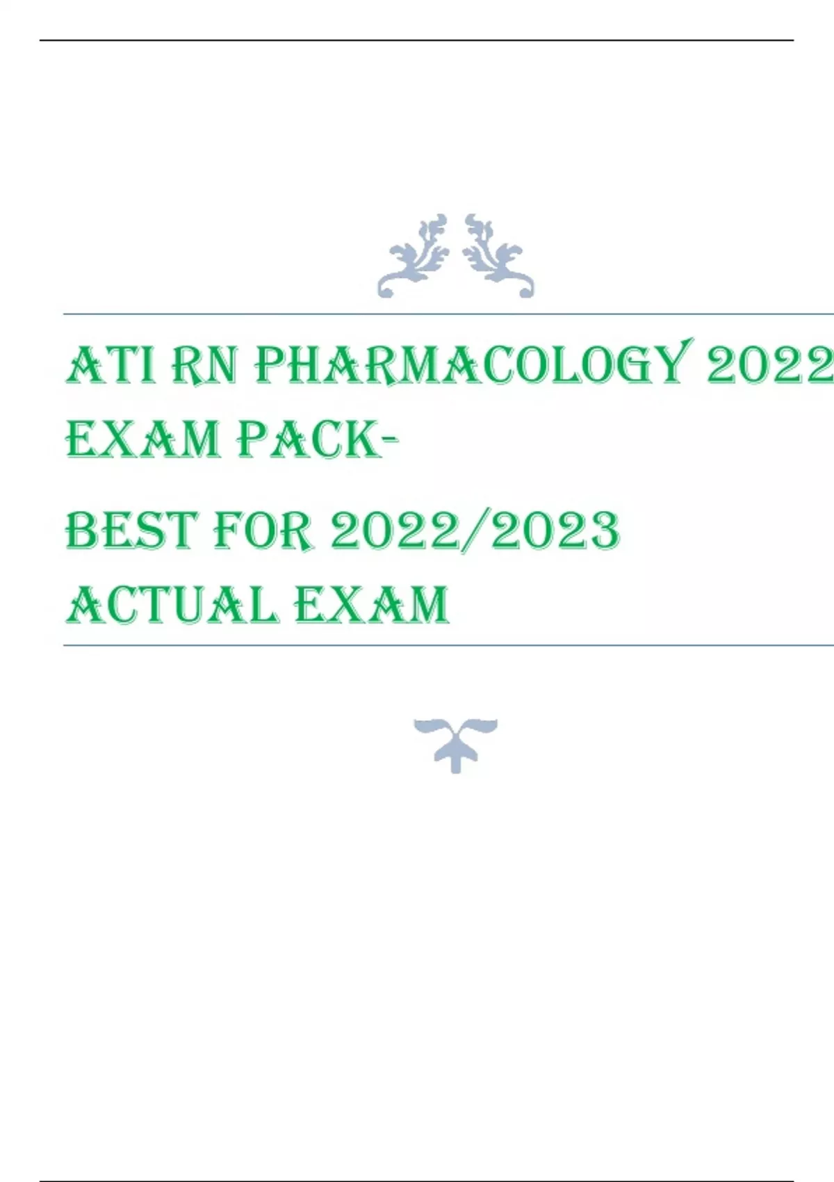 ATI RN PHARMACOLOGY 2022 EXAM PACK BEST FOR 2022/2023 ACTUAL EXAM - ATI ...