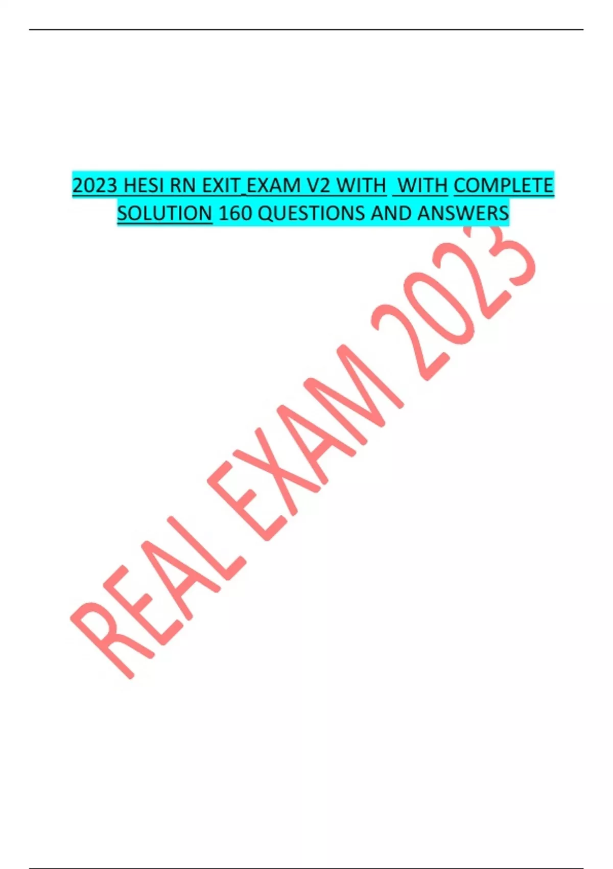 2023 HESI RN EXIT EXAM V2 WITH WITH COMPLETE SOLUTION 160 QUESTIONS AND ANSWERS - 2023 HESI RN ...