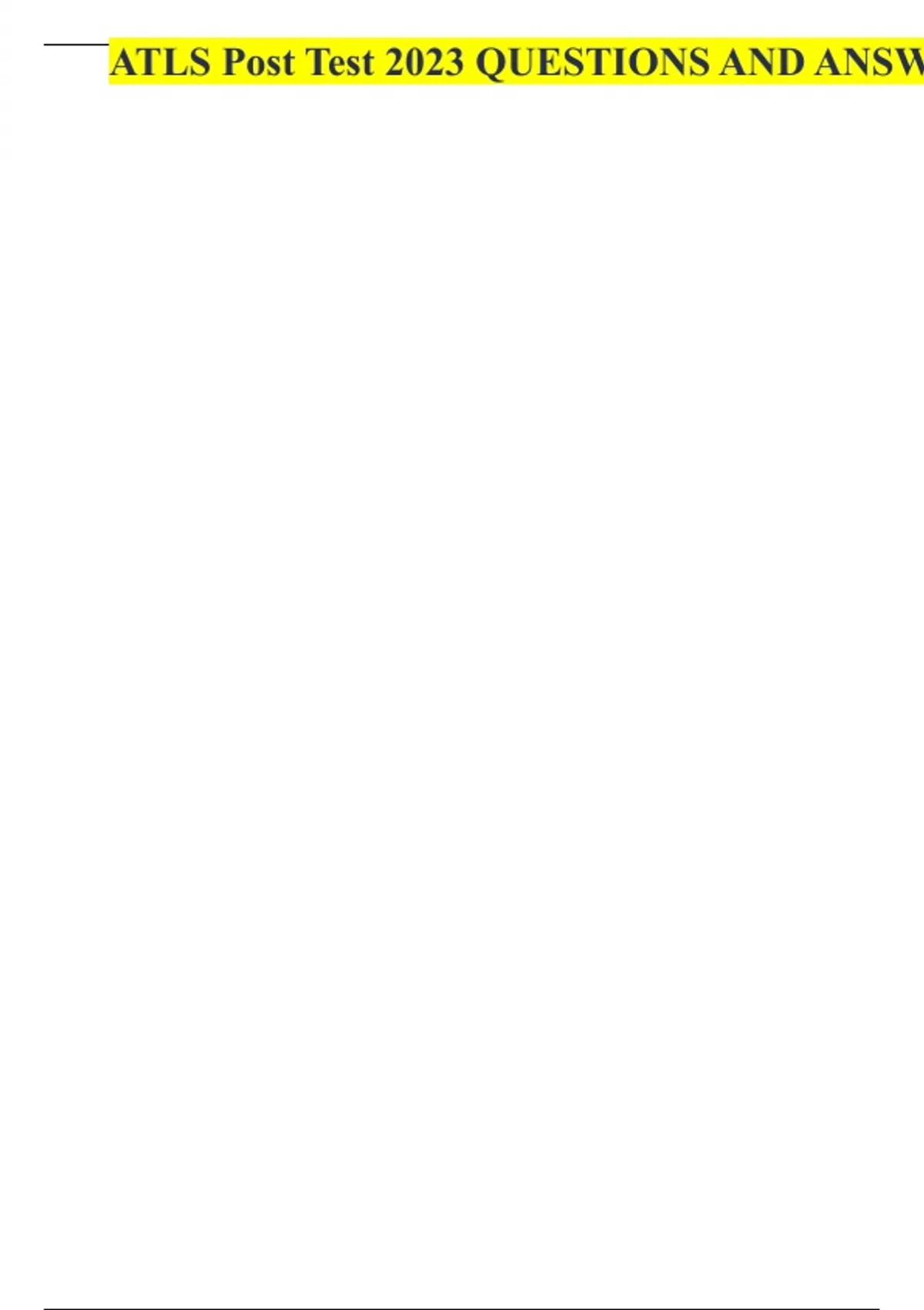 ATLS Post Test 2023 QUESTIONS AND ANSWERS - ATLS - Stuvia US