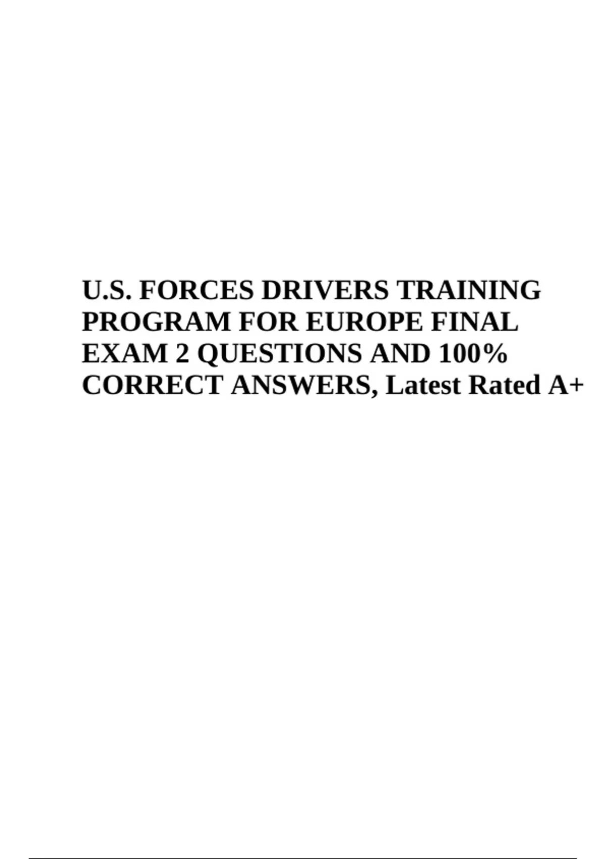 U.S. FORCES DRIVERS TRAINING PROGRAM FOR EUROPE FINAL EXAM 2 QUESTIONS ...