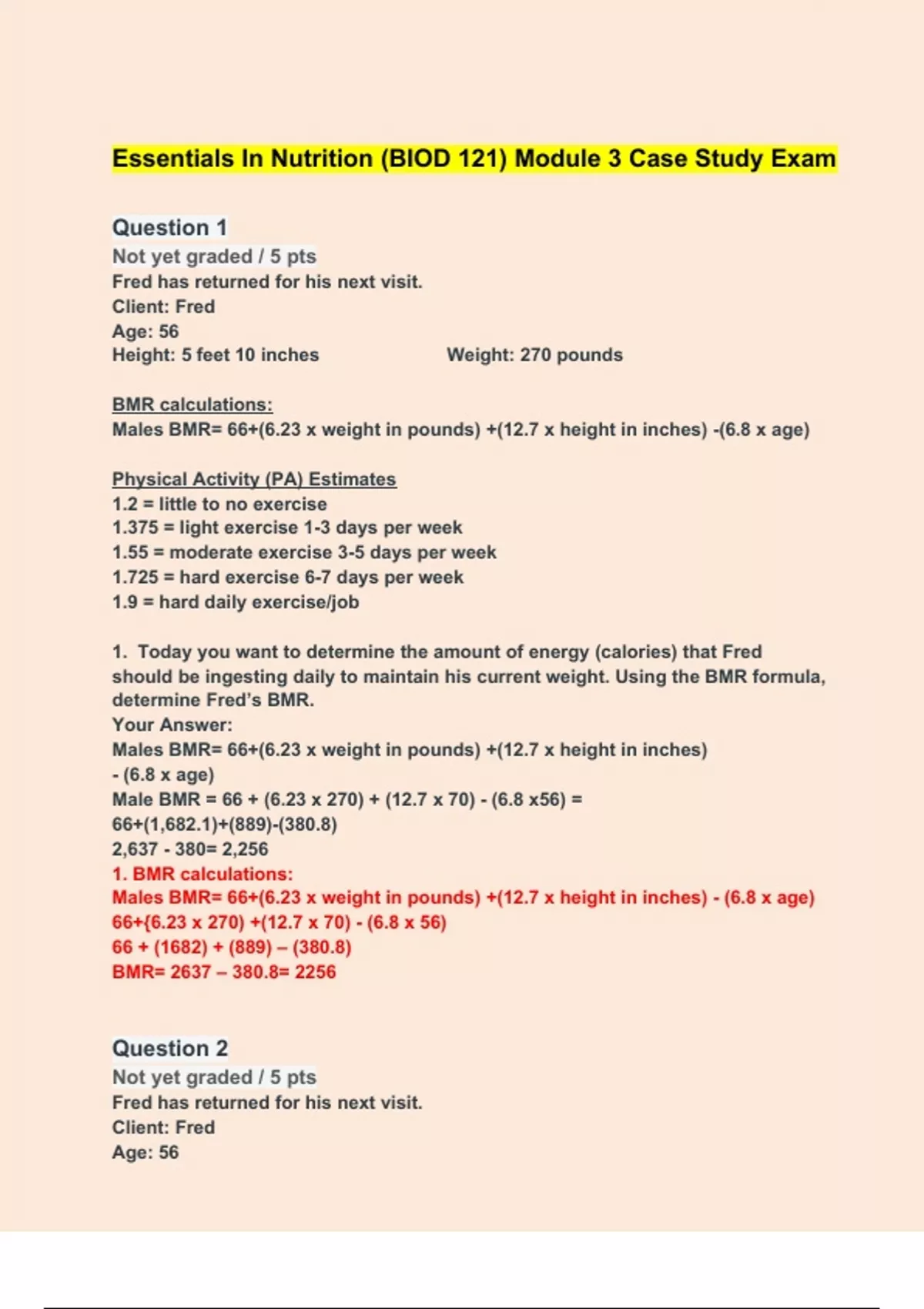 Essentials In Nutrition (BIOD 121) Module 3 Case Study Exam. Questions ...