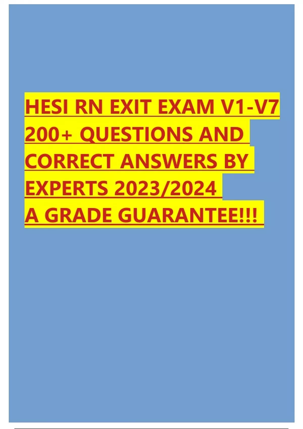 HESI RN EXIT EXAM V1-V7 200+ QUESTIONS AND CORRECT ANSWERS BY EXPERTS 2023/2024 A GRADE ...