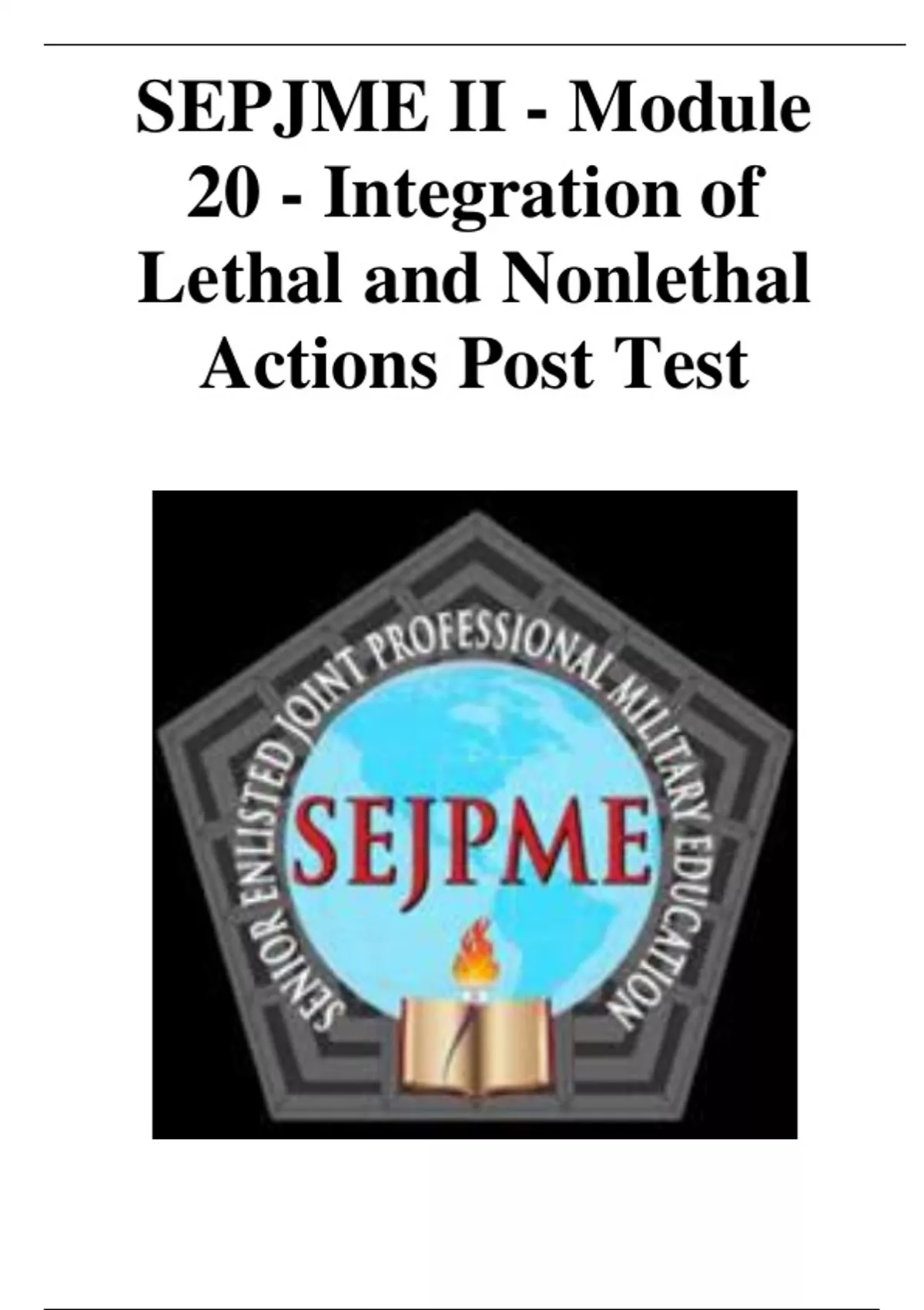 SEPJME II - Module 20 - Integration of Lethal and Nonlethal Actions ...