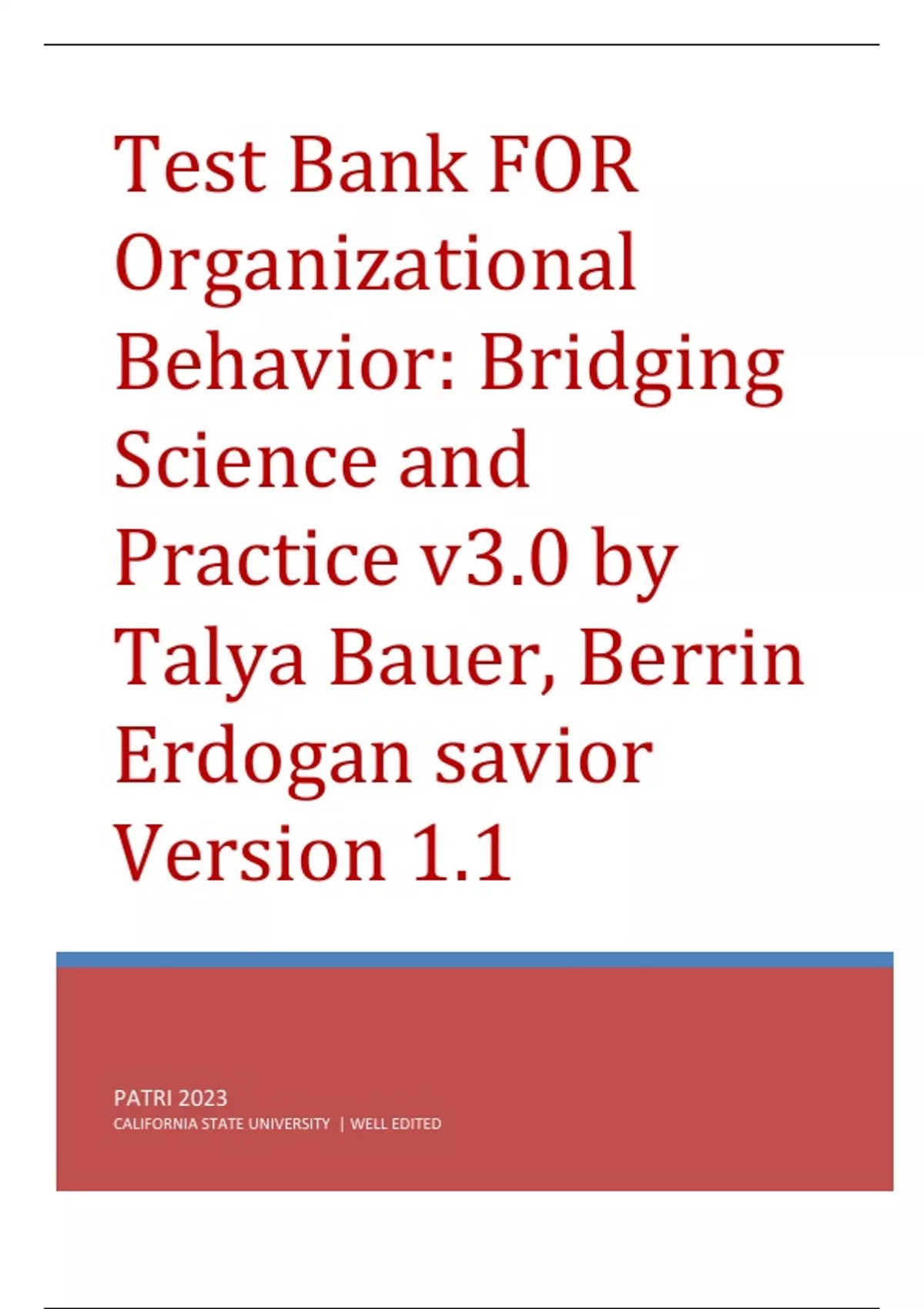 Test Bank for Organizational Behavior; Bridging Science and Practice v3 ...