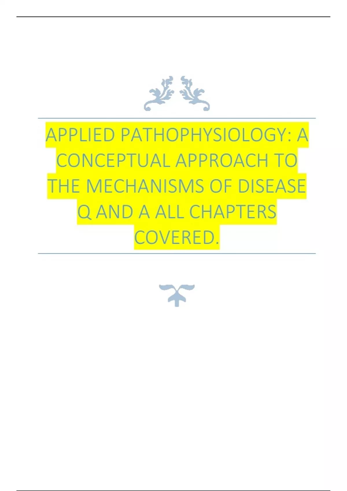 APPLIED PATHOPHYSIOLOGY: A CONCEPTUAL APPROACH TO THE MECHANISMS OF ...