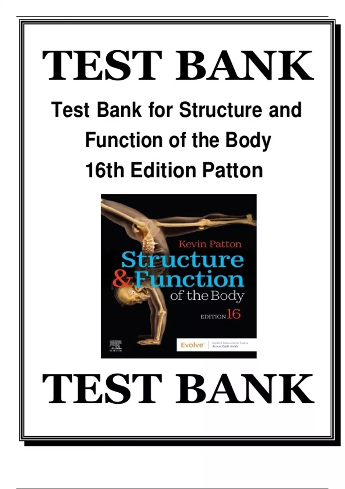 Test Bank for Structure and Function of the Body 16th Edition Patton ...