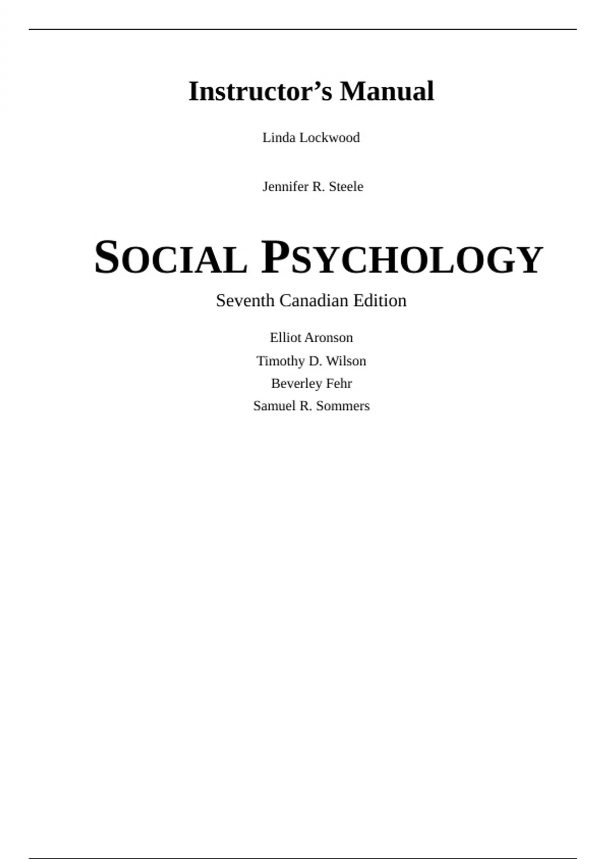 Social Psychology, Canadian Edition, 7th Canadian Edition, 7e By Elliot ...