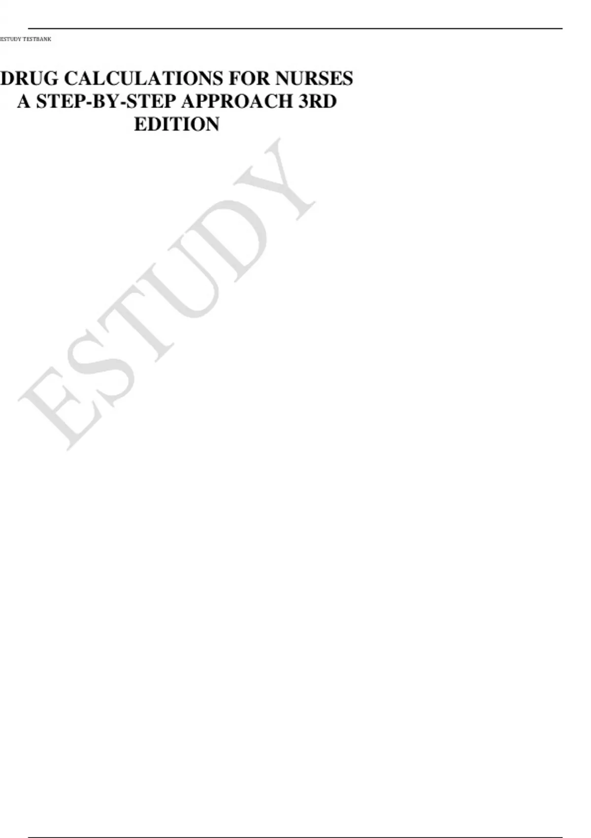 DRUG CALCULATIONS FOR NURSESA STEP-BY-STEP APPROACH 3RD EDITION - DRUG ...