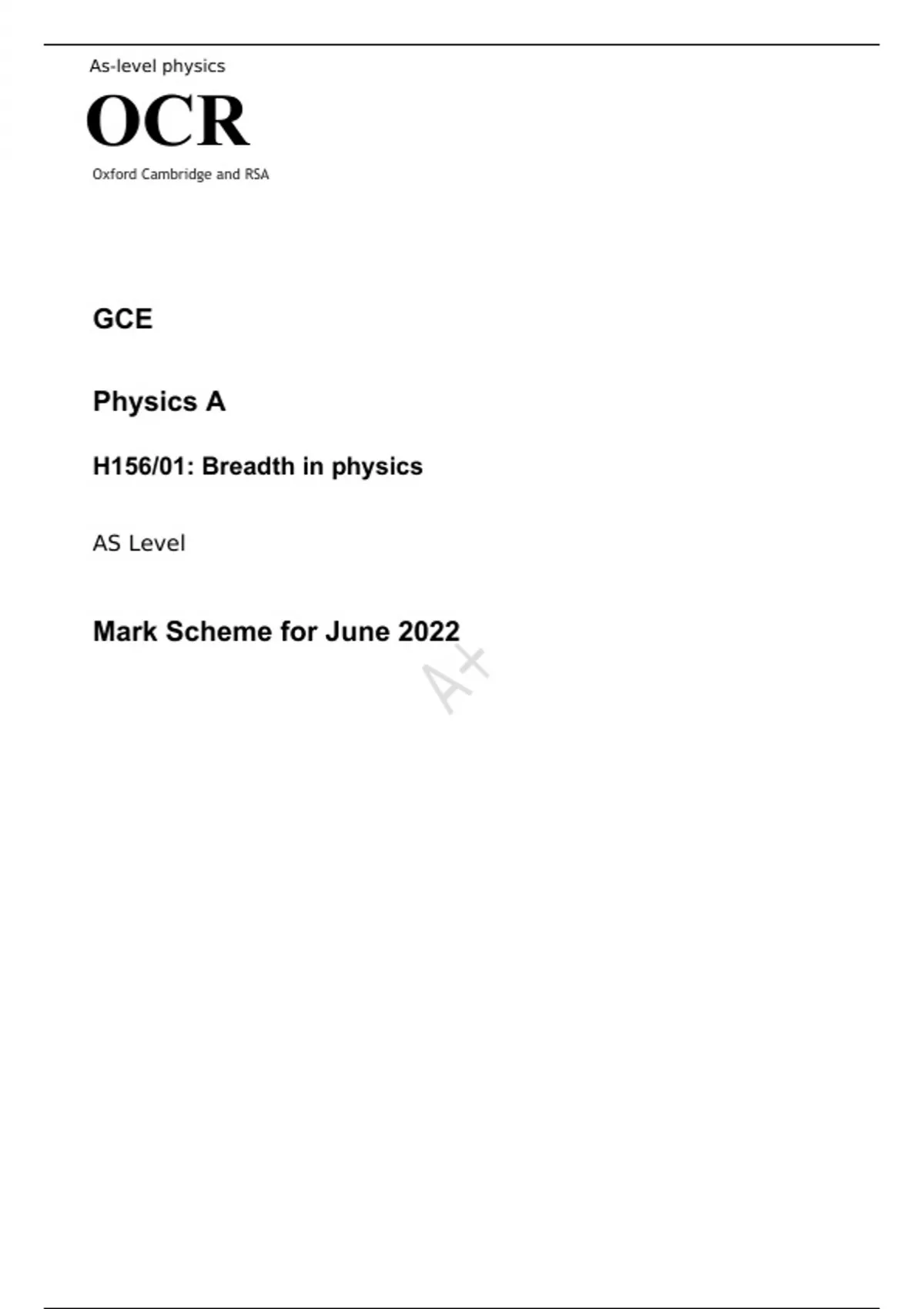 OCR AS Level Physics A H156/01 JUNE 2022 FINAL MARK SCHEMEBreadth in ...