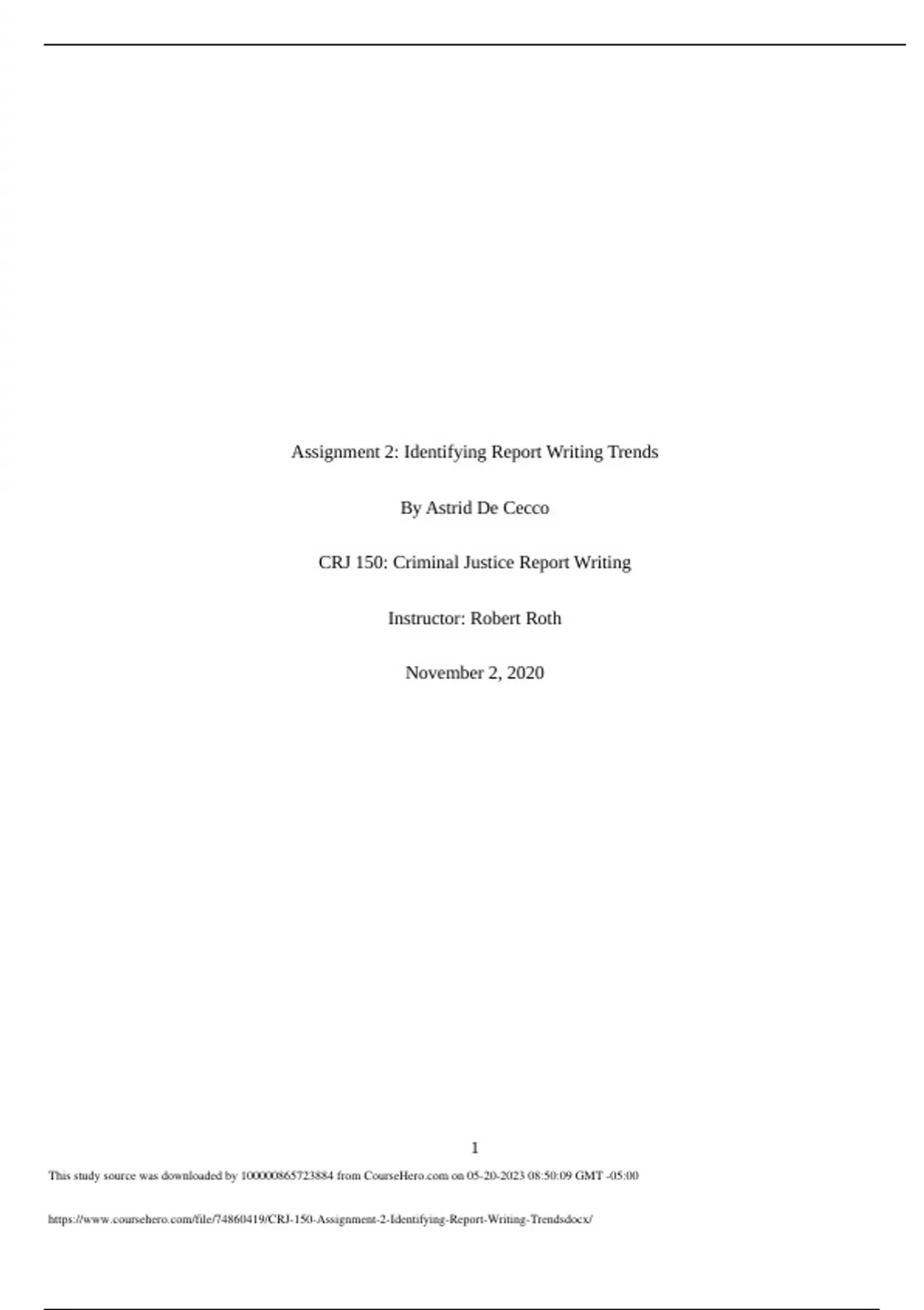 CRJ 150 Assignment 2 Identifying Report Writing Trends - CRJ 150 ...
