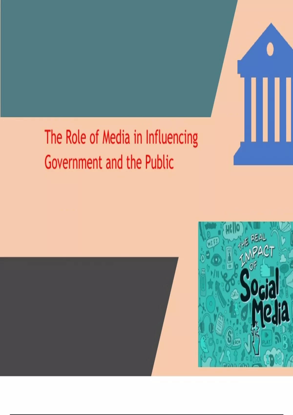POLI 330N Week 2 Assignment: The Role of Media Influencing Government ...