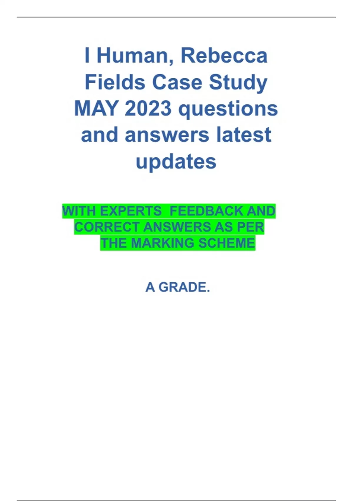 I Human, Rebecca Fields Case Study MAY 2023 questions and answers ...